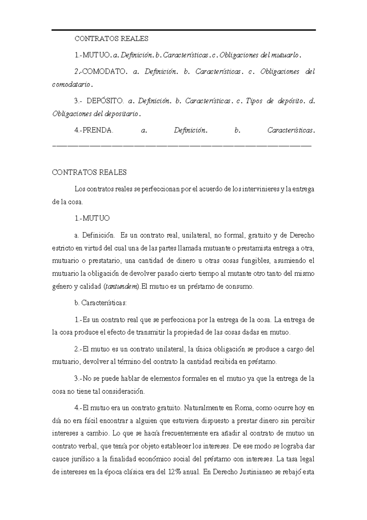 Resumen Contratos Reales - CONTRATOS REALES 1.-MUTUO_. a. Definición. b ...