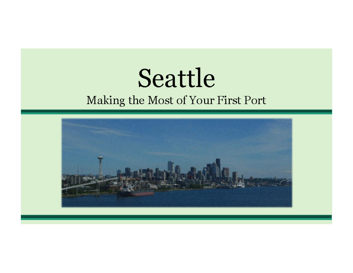 Acosta Stephanie 1B Seattle Handouts - Seattle Making the Most of Your ...