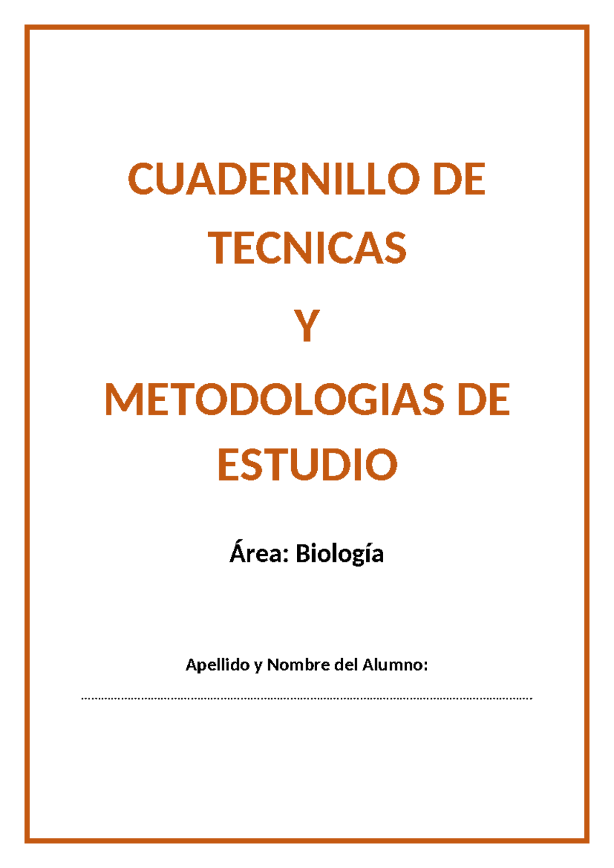 Cuadernillo DE Tecnicas DE Estudio - Neurociencia - CUADERNILLO DE TECNICAS Y METODOLOGIAS DE ...