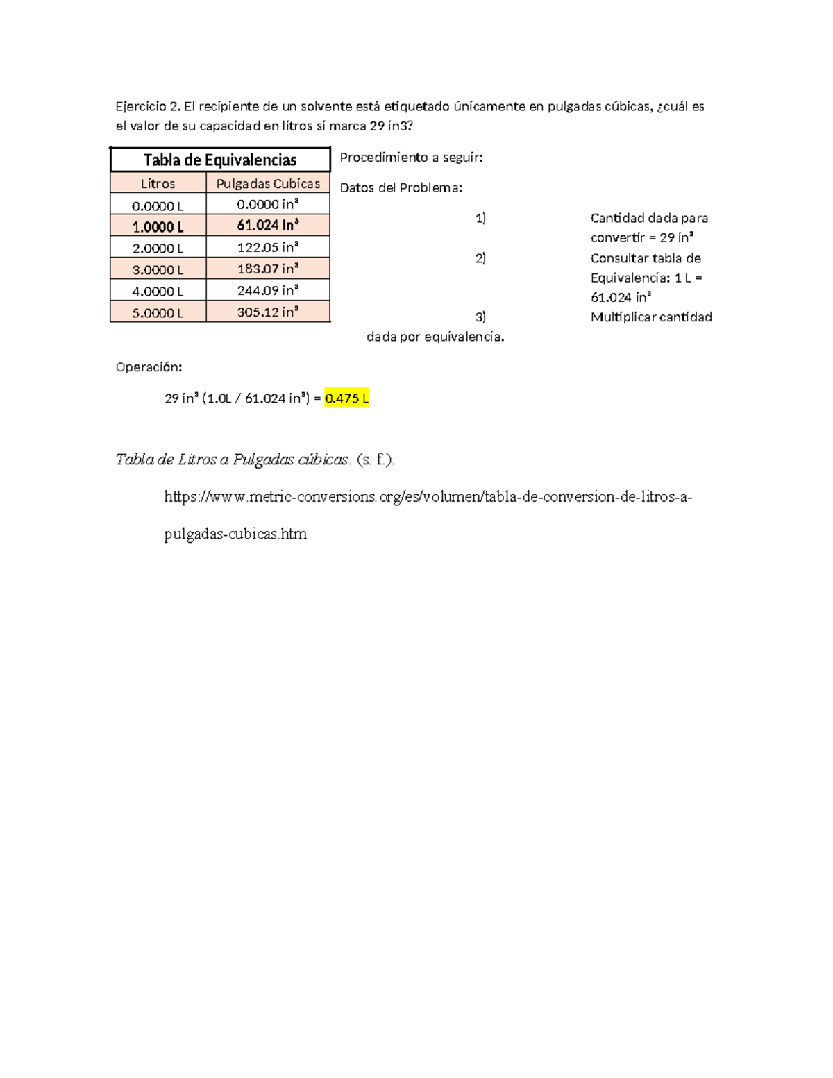 Ejercicio 2 - Ejercicio 2. El recipiente de un solvente está etiquetado ...