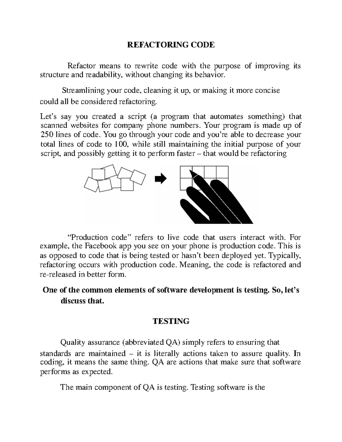 Refactoring- Lecture 3 - REFACTORING CODE Refactor means to rewrite ...