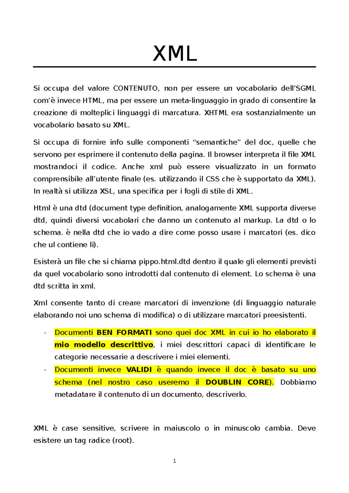 Lezione XML - Il file XML e il Dublin Core - XML Si occupa del valore ...