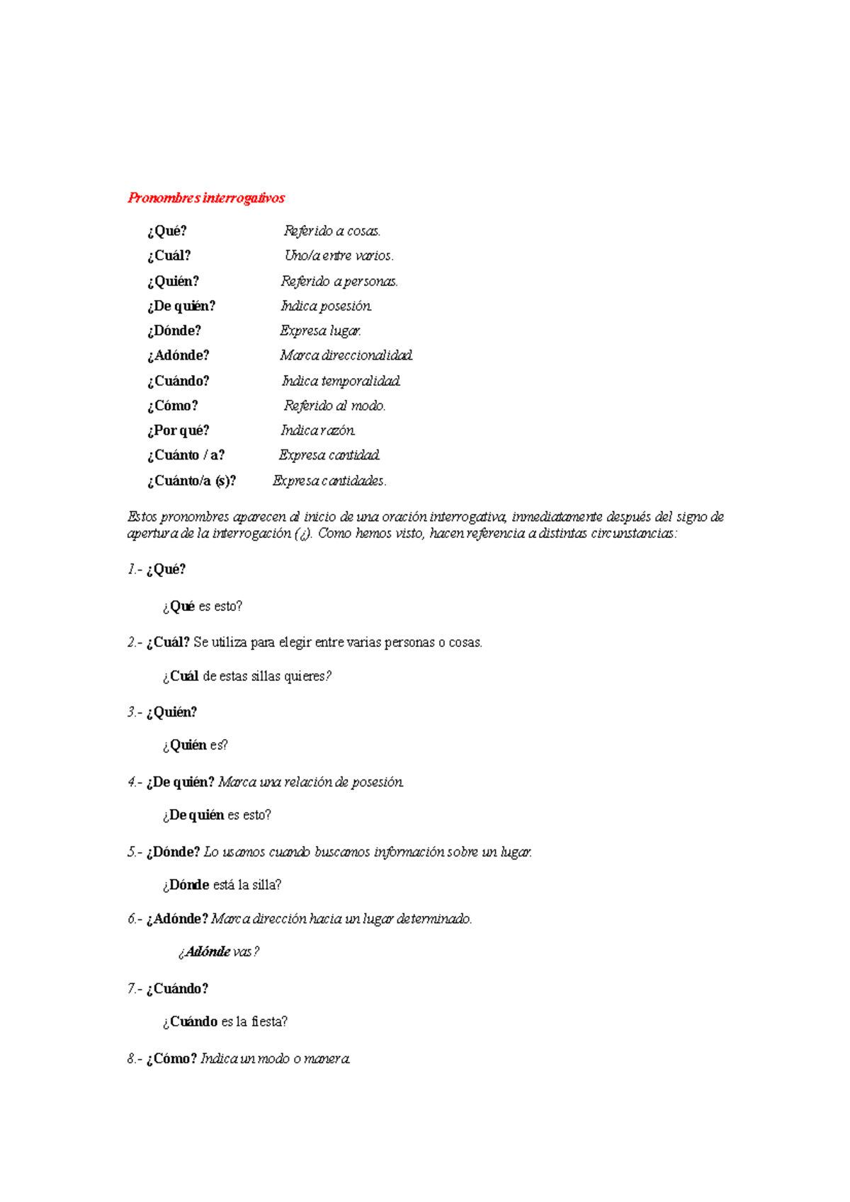 Pronombres interrogativos - Pronombres interrogativos ¿Qué? Referido a ...