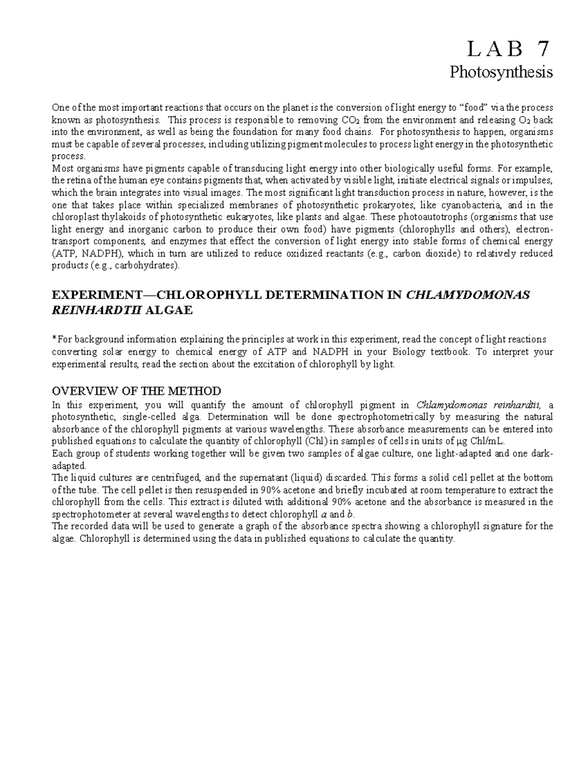 Lab 7 Photosynthesis - BIOL203L - L A B 7 Photosynthesis One of the ...