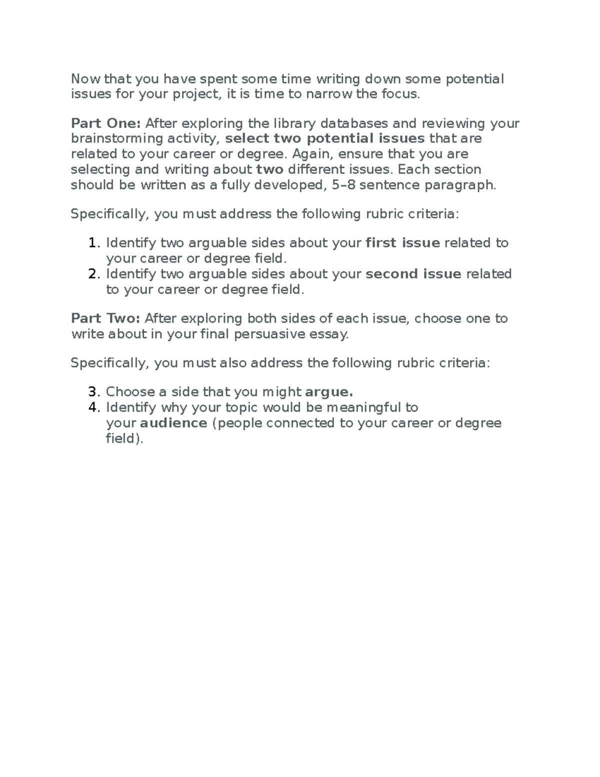 Now that you have spent some time writing down some potential issues ...