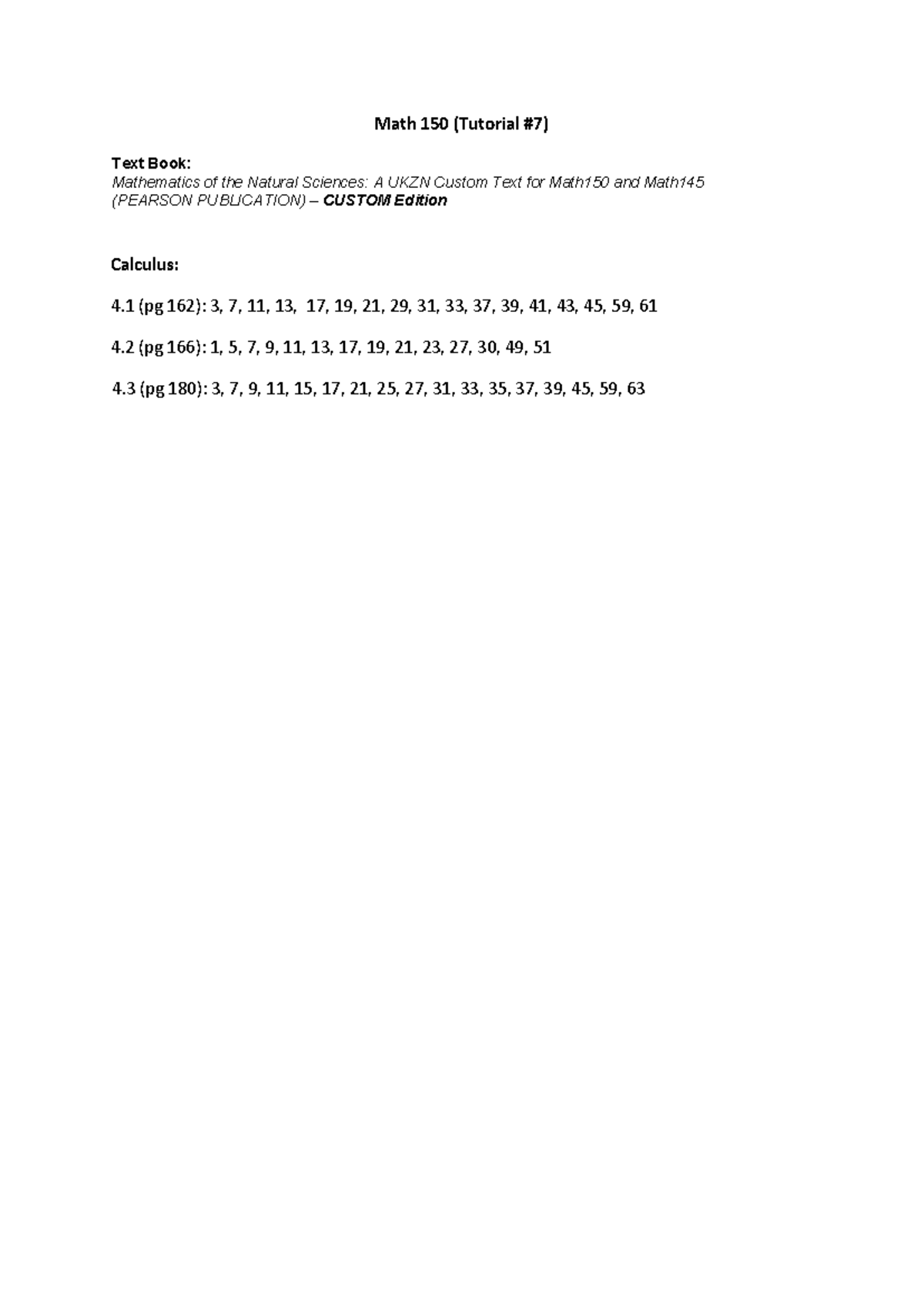 Tutorial 7 - tut - MATH150 - Math 150 (Tutorial #7) Text Book: Mathematics of the Natural ...