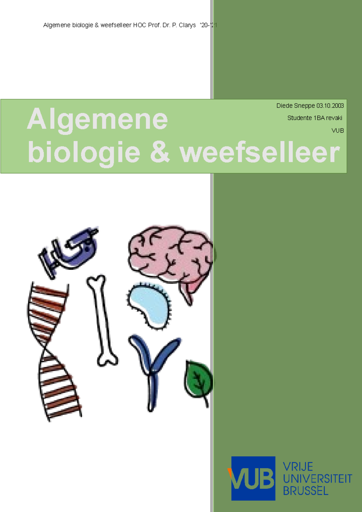 voorblad & nodige info algemene biologie en weefselleer VUB 1BARE ...