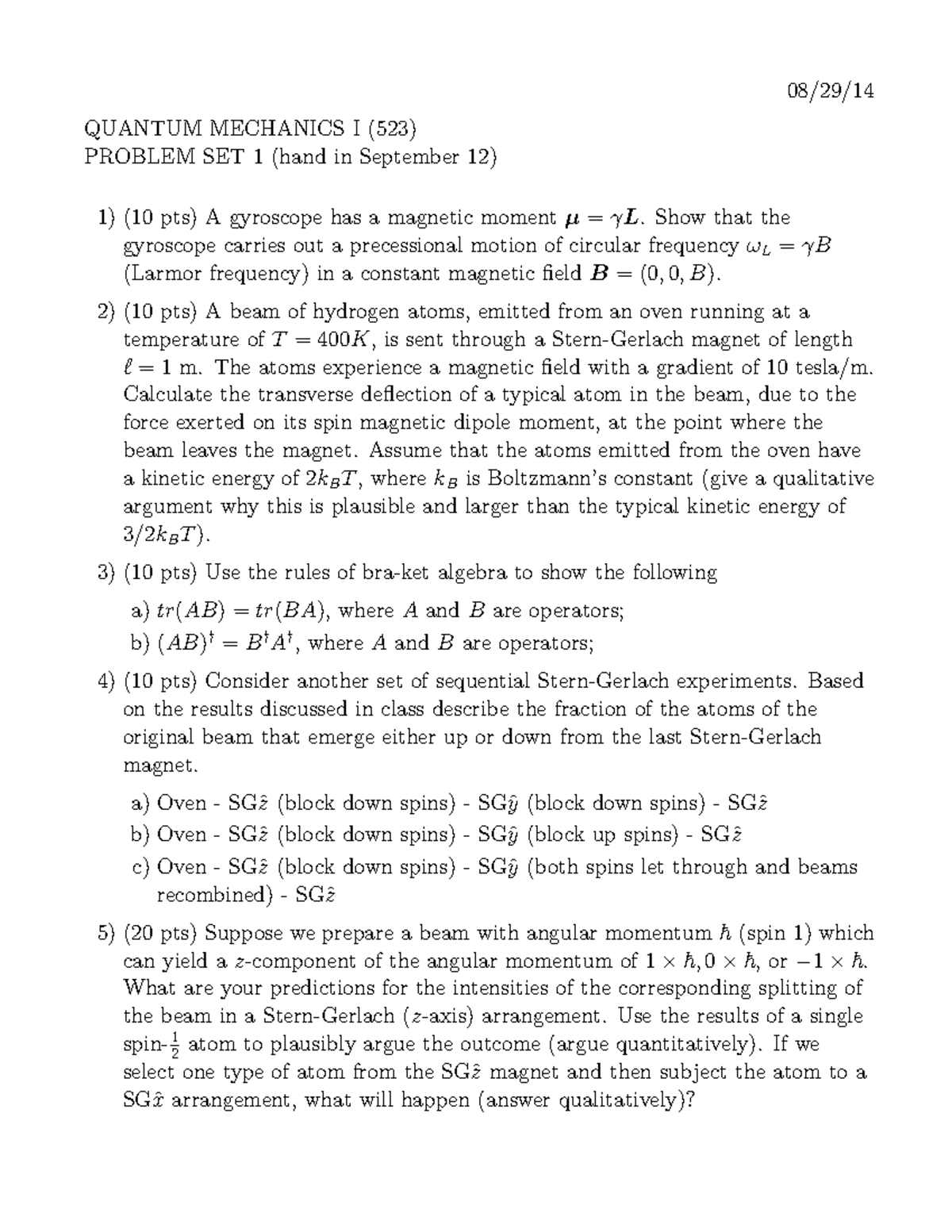 PHYS523 2014-2015 Problem Set 1 - 08/29/14 QUANTUM MECHANICS I (523 ...