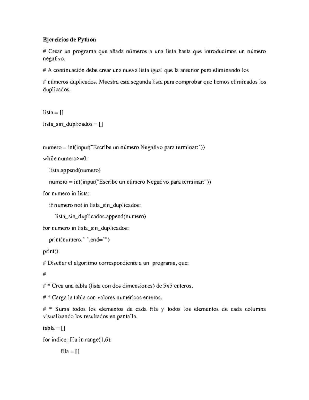 Ejercicios de Python - Ejercicios de Python Crear un programa que añada ...
