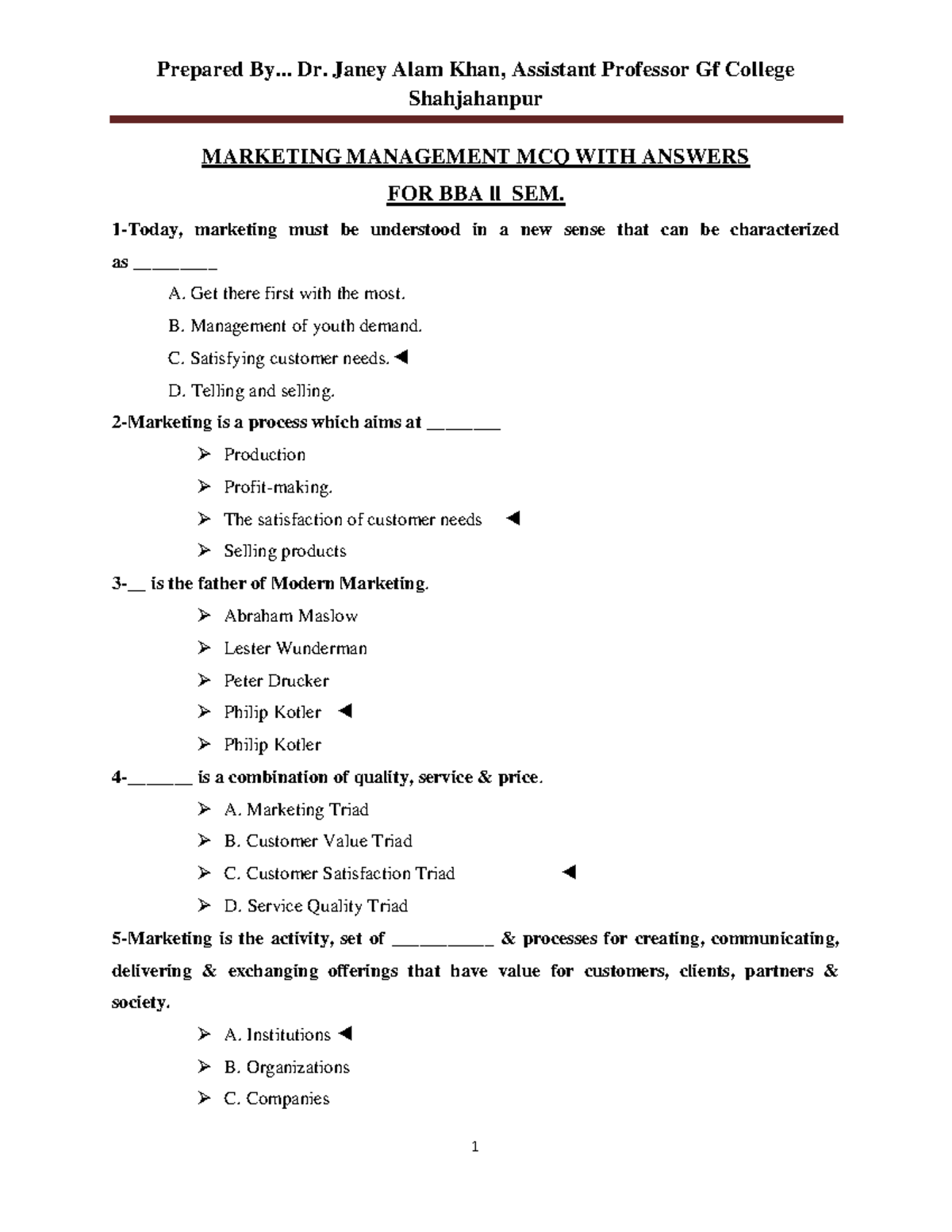 Marketing Management MCQ WITH Answers-Prepared by... Dr. Janey Alam Khan, Assistant Professor GF ...