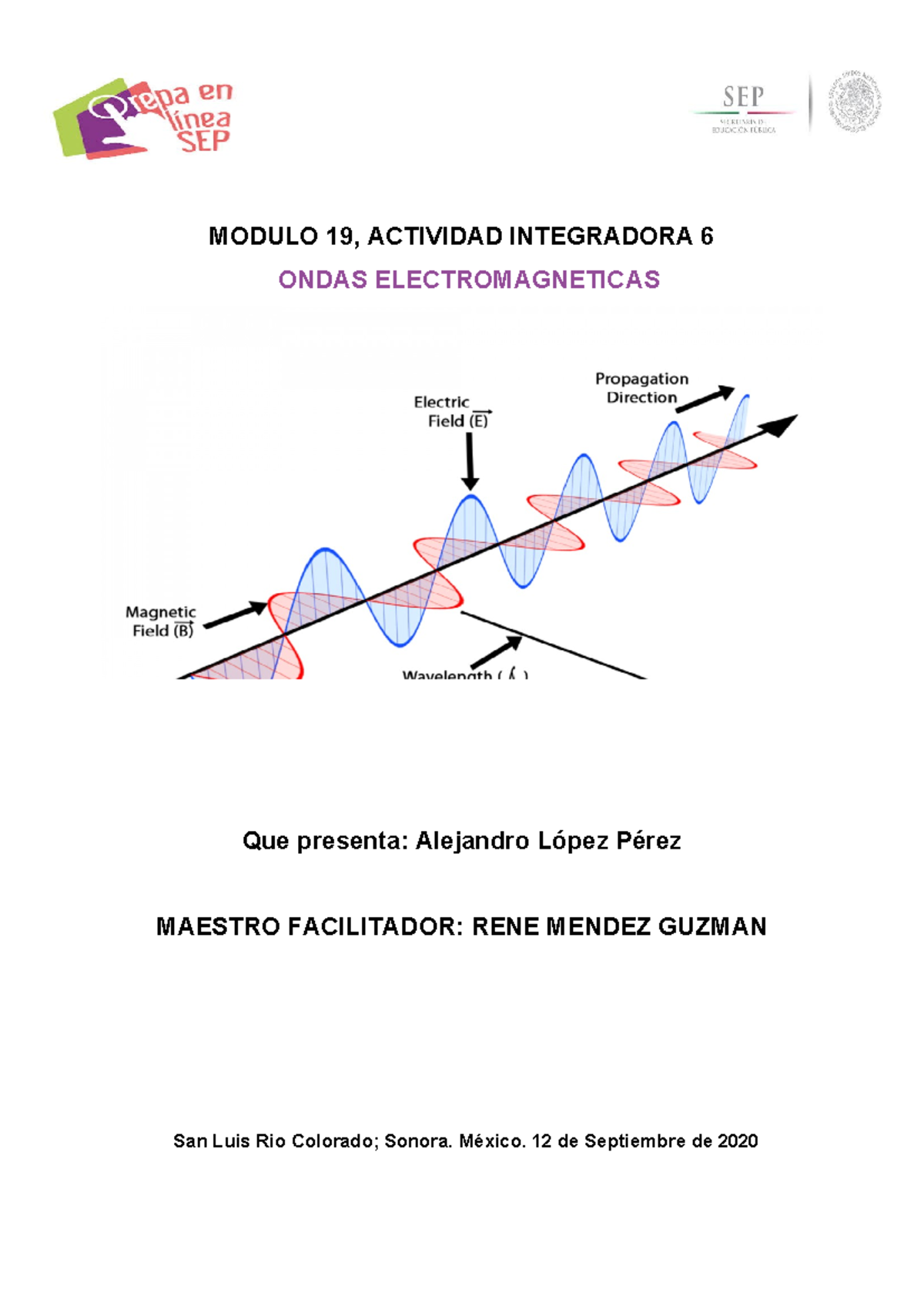 Pdfcoffee - De nada - MODULO 19, ACTIVIDAD INTEGRADORA 6 ONDAS ELECTROMAGNETICAS Que presenta ...