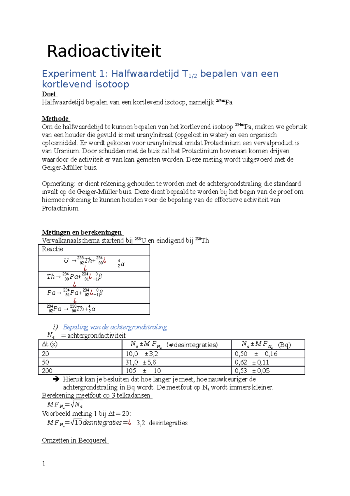 Radioactiviteit 2 - Methode Om de halfwaardetijd te kunnen bepalen van ...