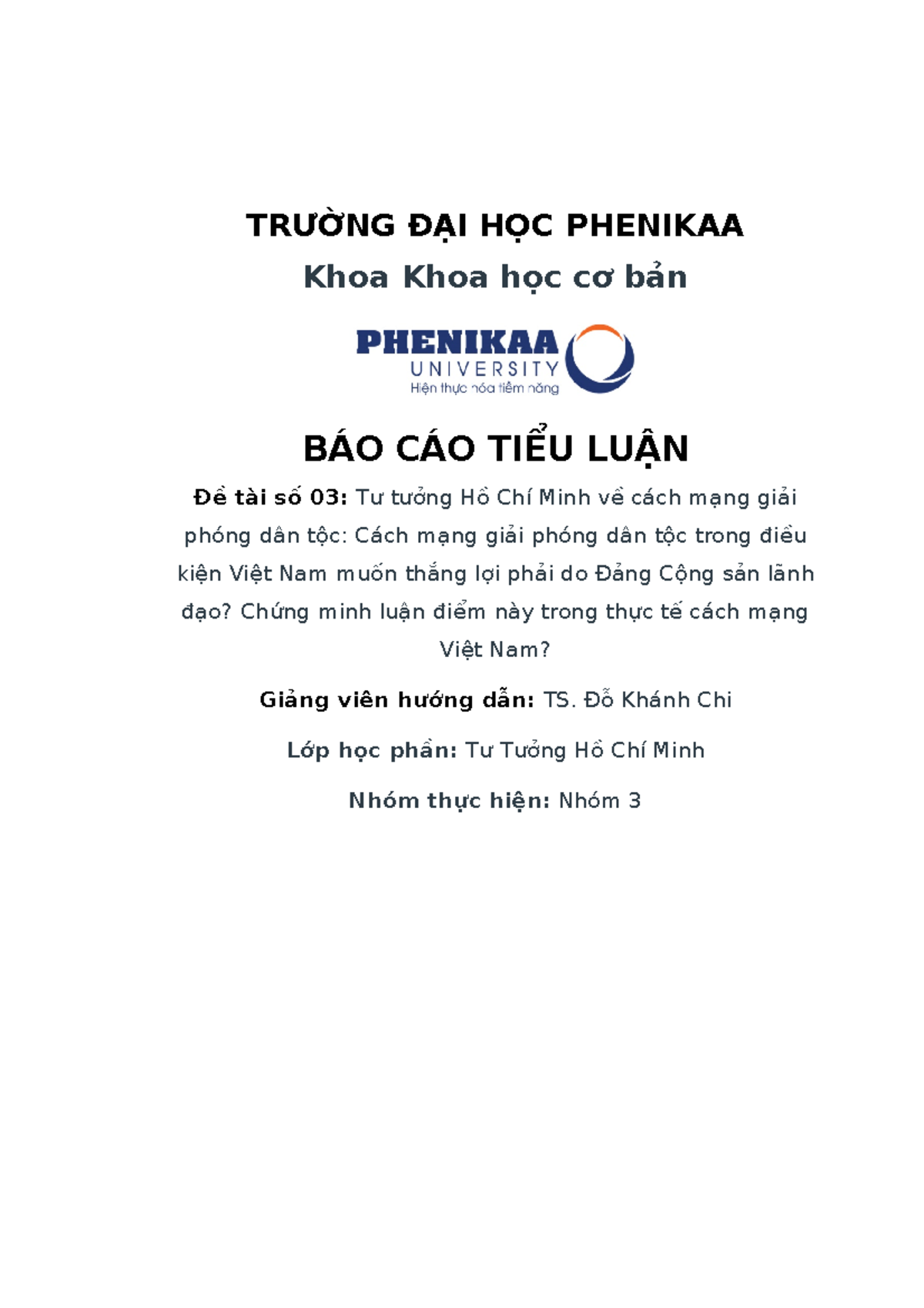 Tiểu luận tư tưởng Hồ Chí Minh - TRƯỜNG ĐẠI HỌC PHENIKAA Khoa Khoa học cơ bản BÁO CÁO TIỂU LUẬN ...