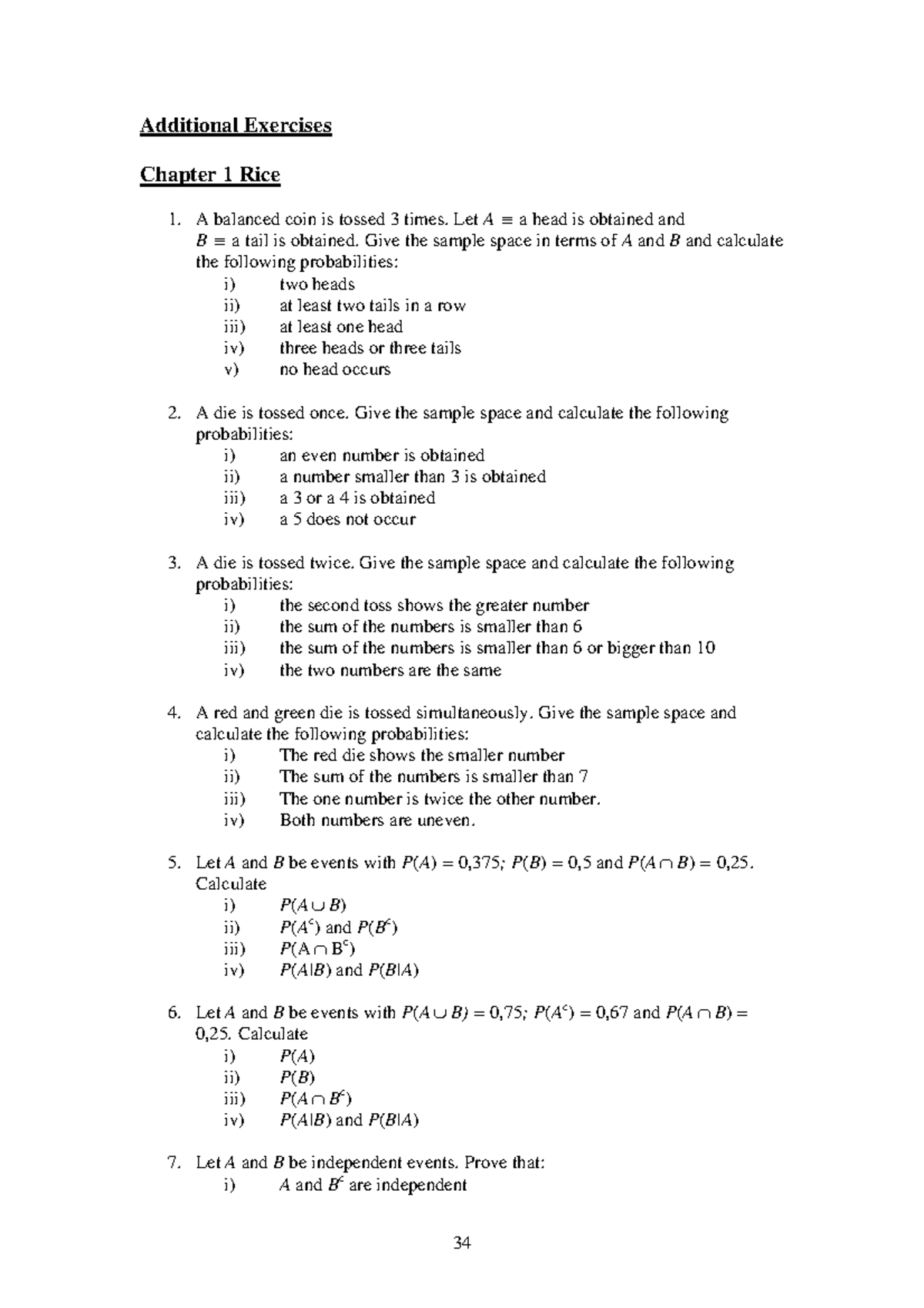 Chapter 1 Rice Add - Probability - 34 Additional Exercises Chapter 1 Rice A balanced coin is ...