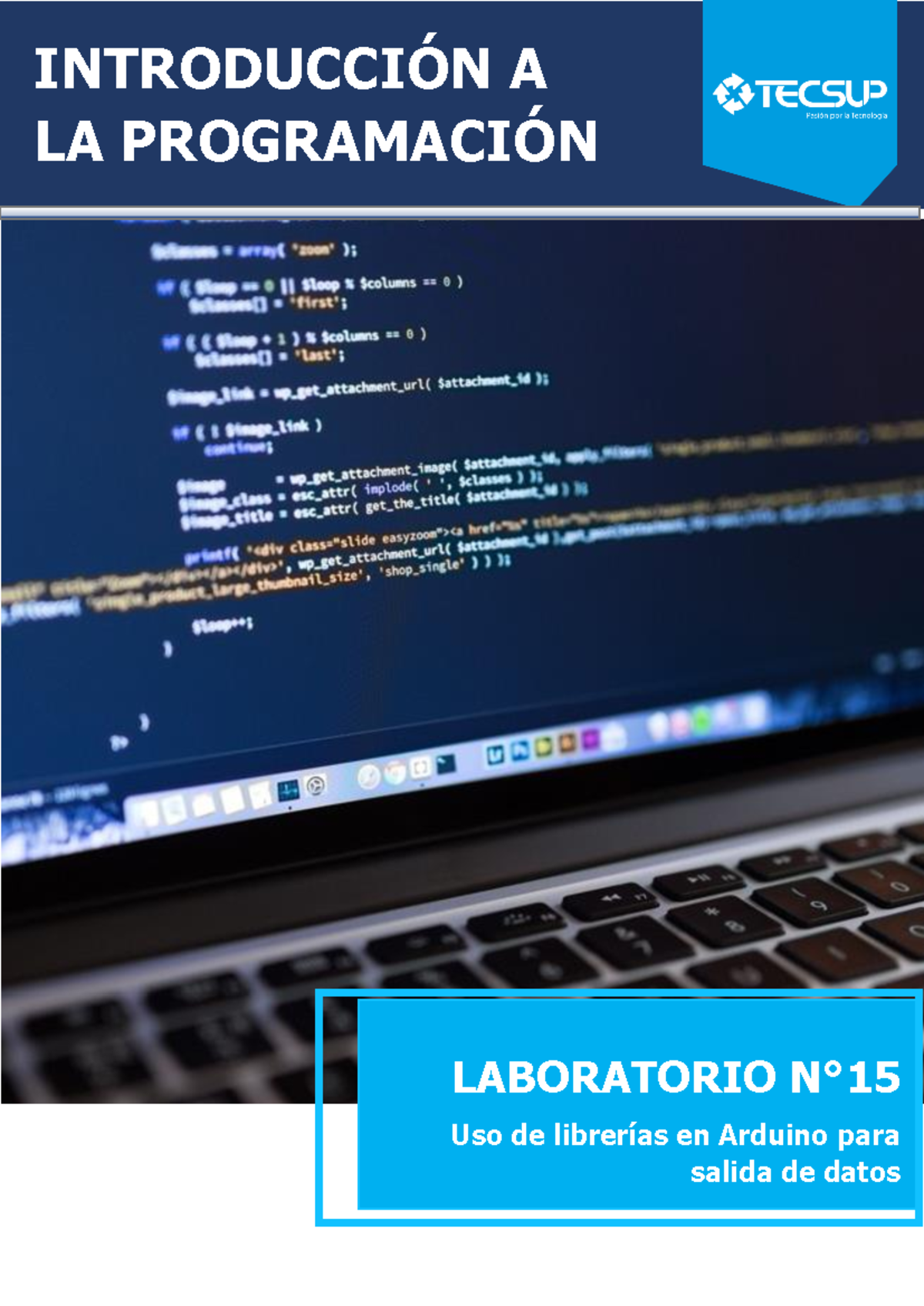 Laboratorio 15 - Uso de librerías en Arduino para salida de datos - INTRODUCCIÓN A LA ...