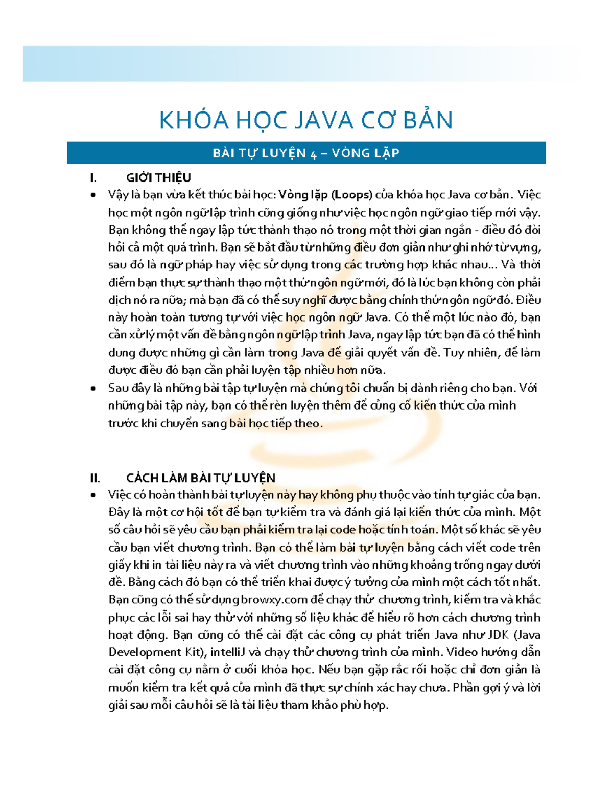 Bài Tự Luyện Java 4 Dsadasd KhÓa HỌc Java CƠ BẢn BÀi TỰ LuyỆn 4 VÒng LẶp I GiỚi ThiỆu Vậy