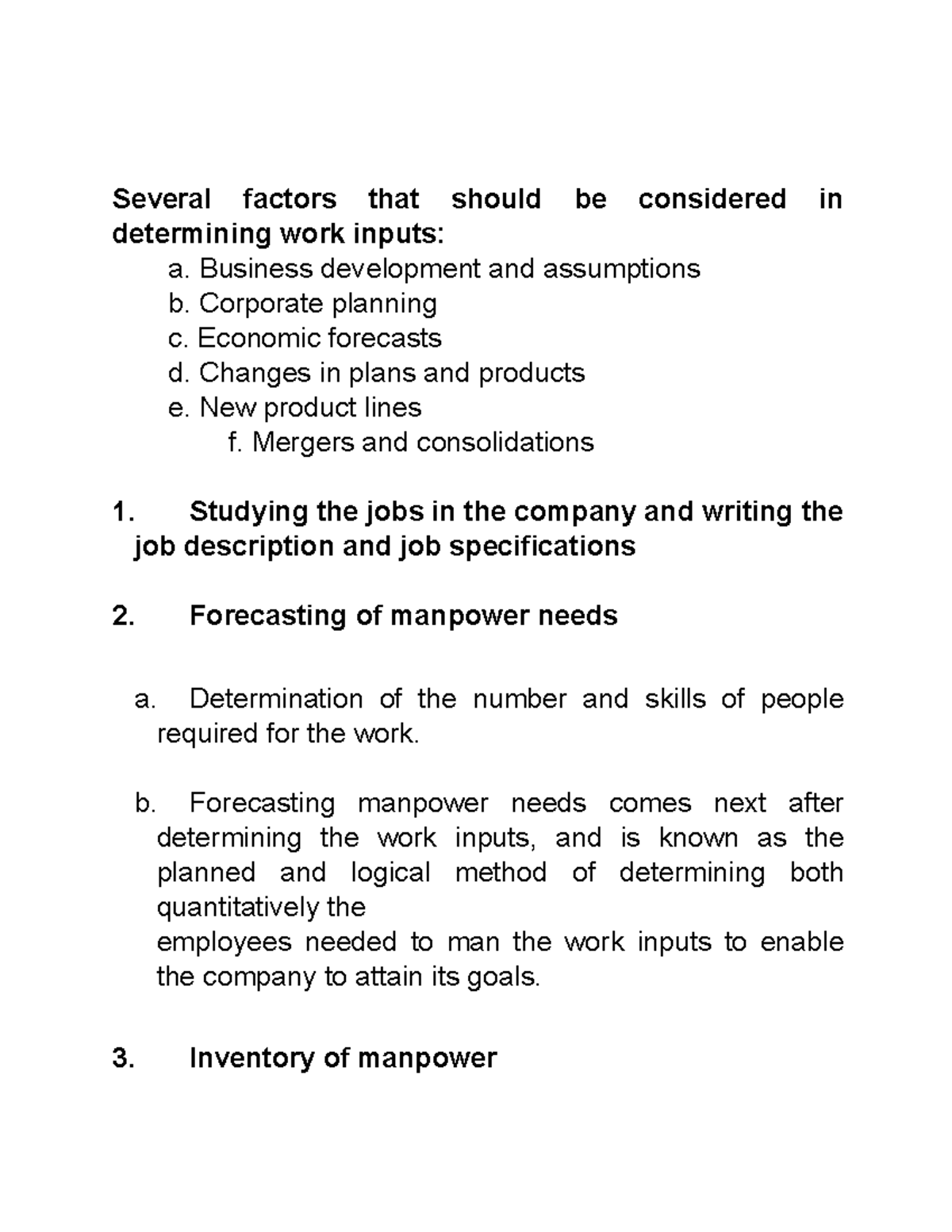 Several factors that should be considered in determining work inputs ...