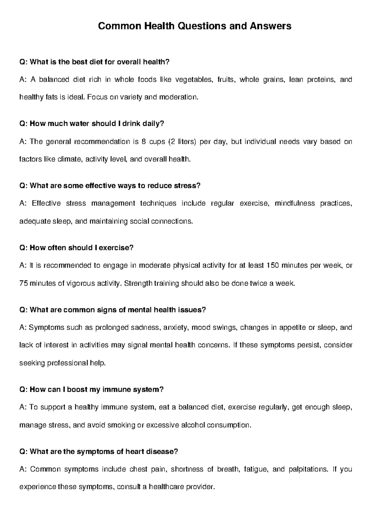 Health Questions - Focus on variety and moderation. Q: How much water ...