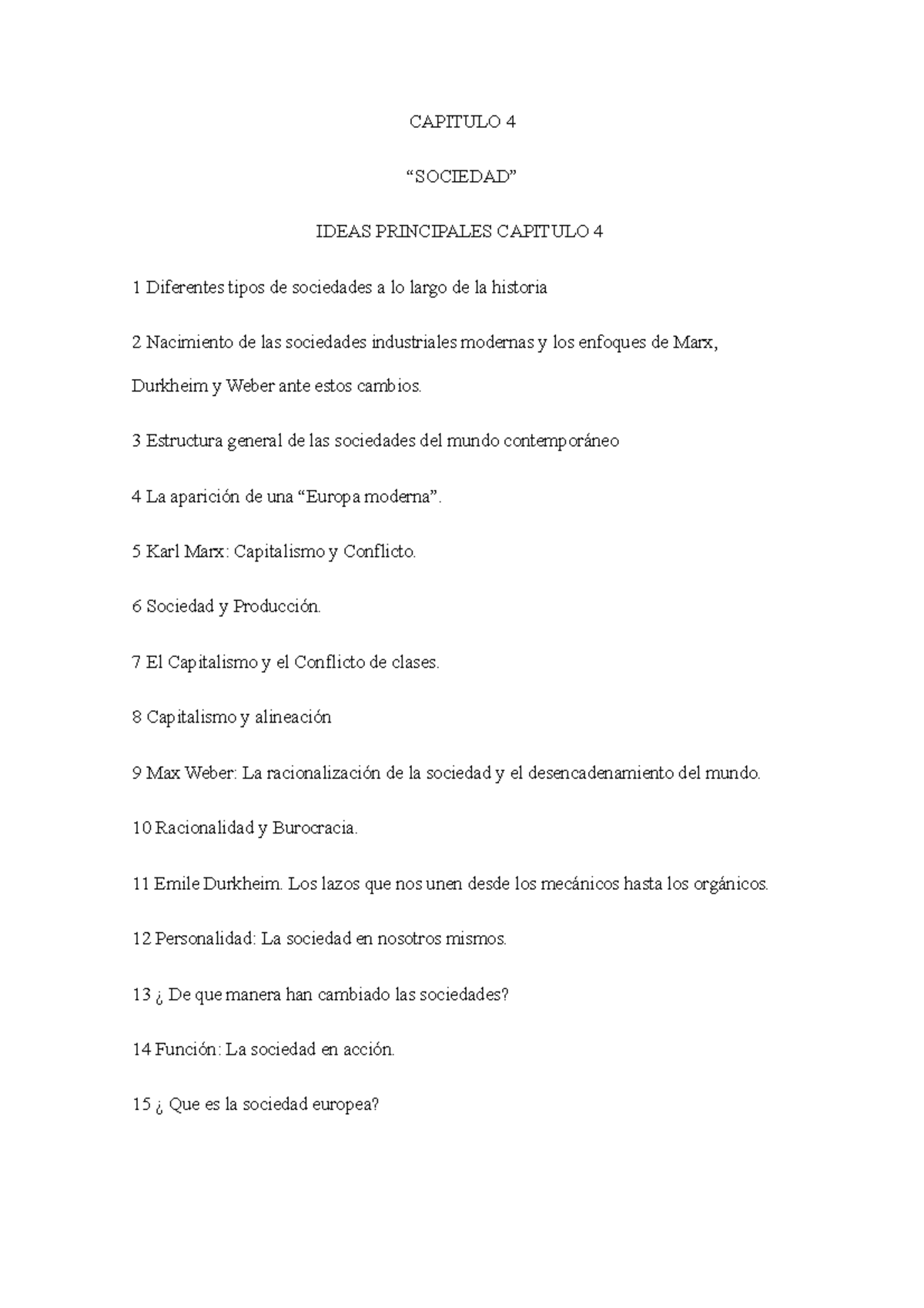 Tarea DE Campana 2 - Trabajo - CAPITULO 4 “SOCIEDAD” IDEAS PRINCIPALES ...