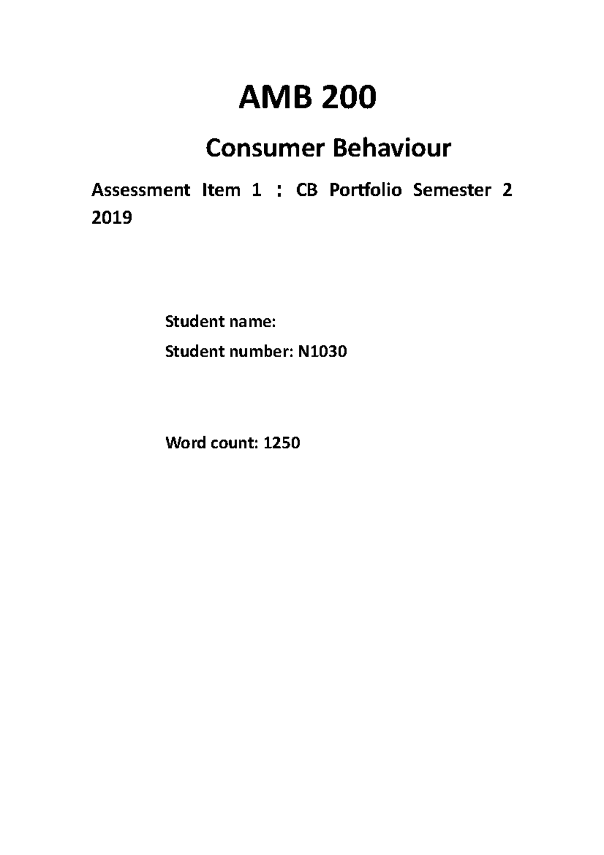 AMB200 - ASSESSMENT - AMB 200 Consumer Behaviour Assessment Item 1 ： CB ...