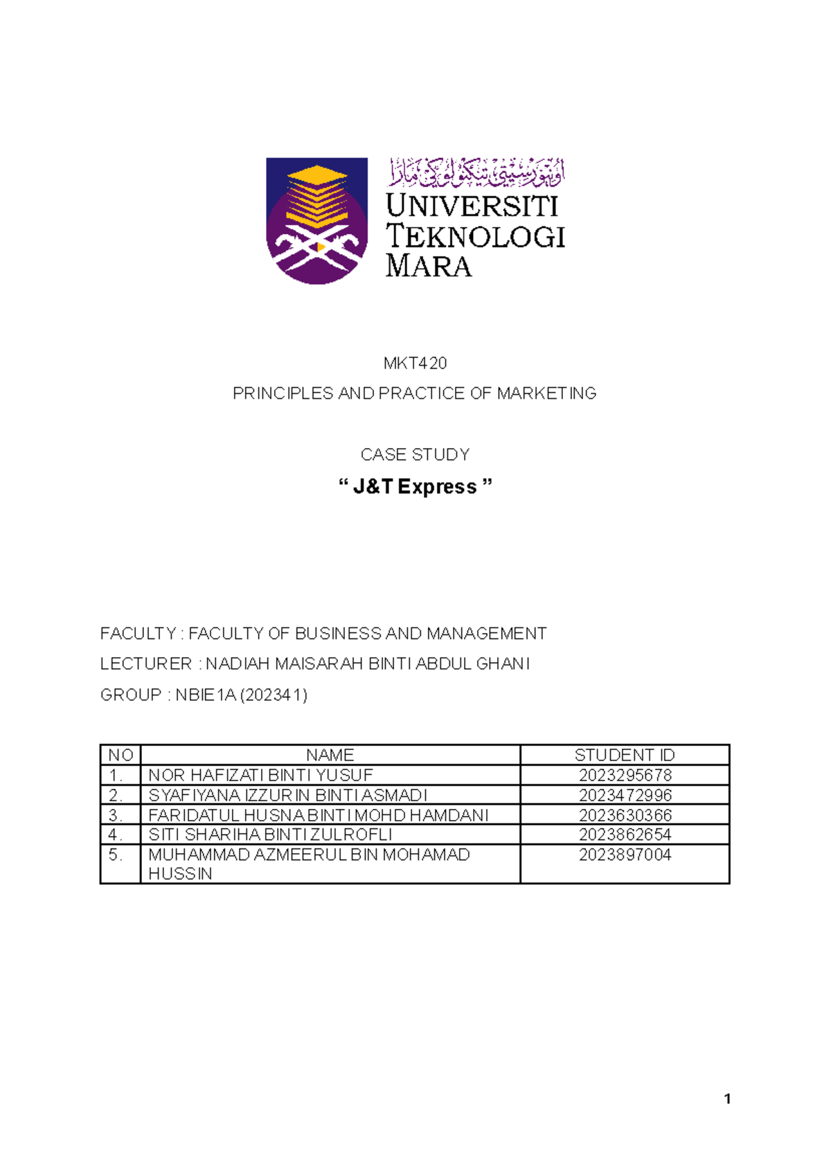 MKT420 Case Study Jnt Express - MKT PRINCIPLES AND PRACTICE OF ...