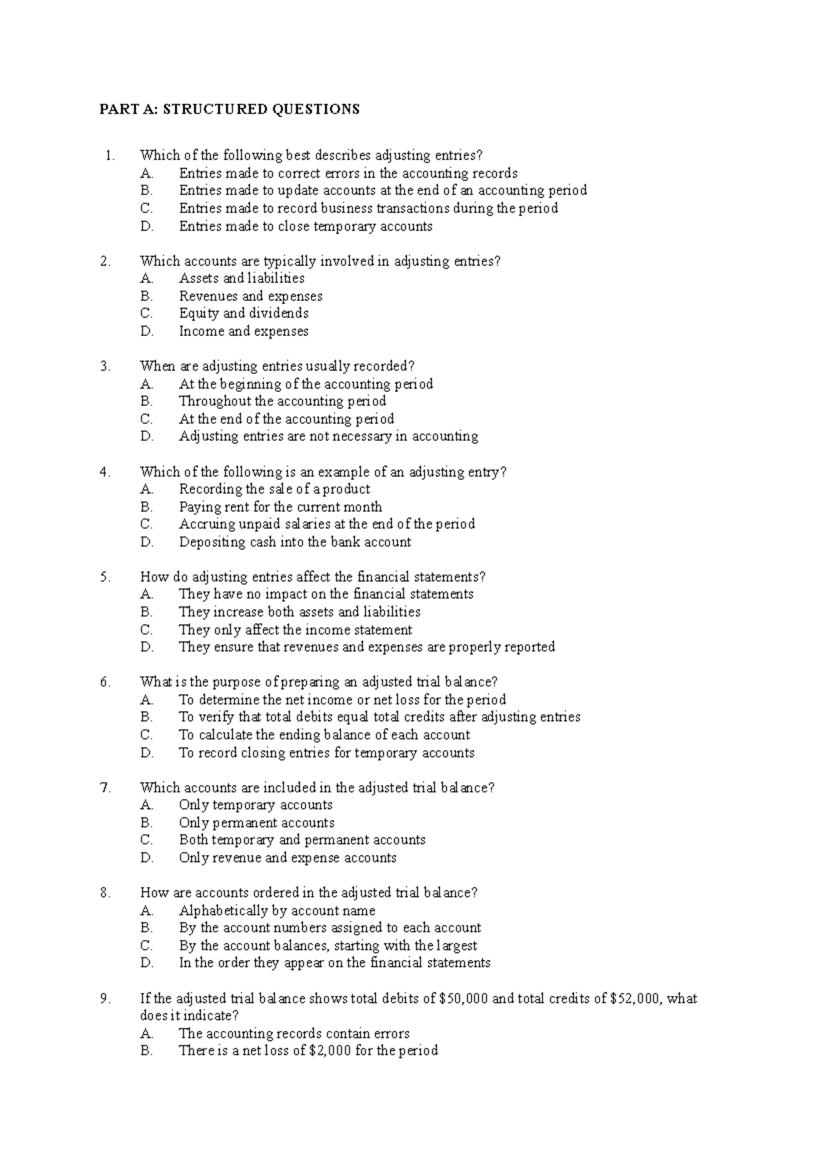 Tutorial - PART A: STRUCTURED QUESTIONS 1. Which of the following best ...