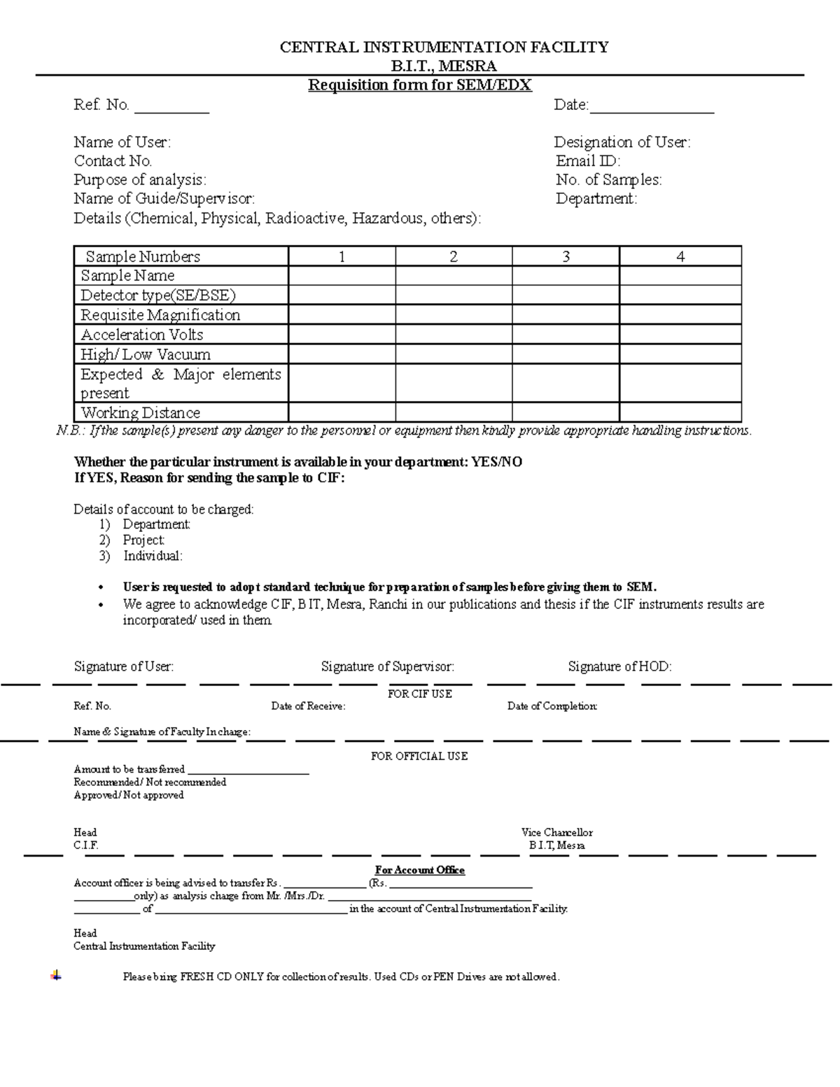 SEM - CENTRAL INSTRUMENTATION FACILITY B.I., MESRA Requisition form for ...