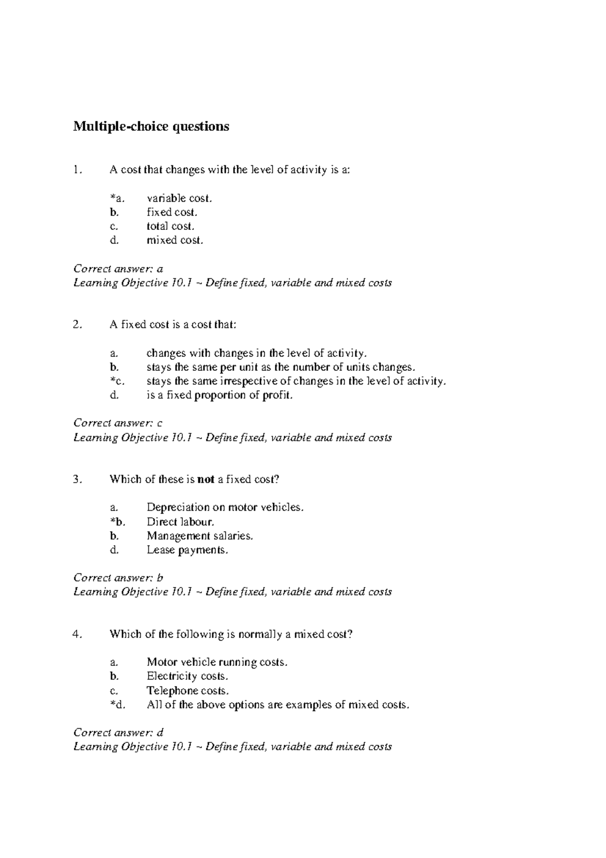 Assessment test - Multiple-choice questions A cost that changes with ...