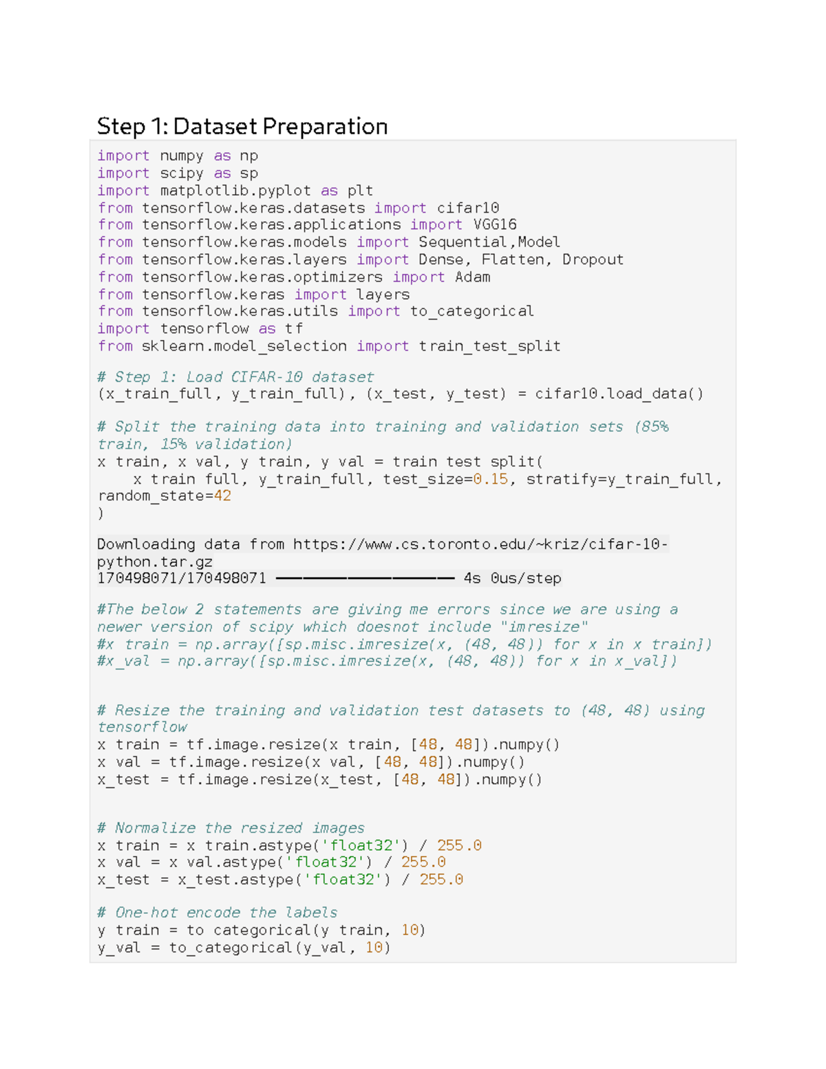 Assignment 4 - Step 1: Dataset Preparation import numpy as np import scipy as sp import ...