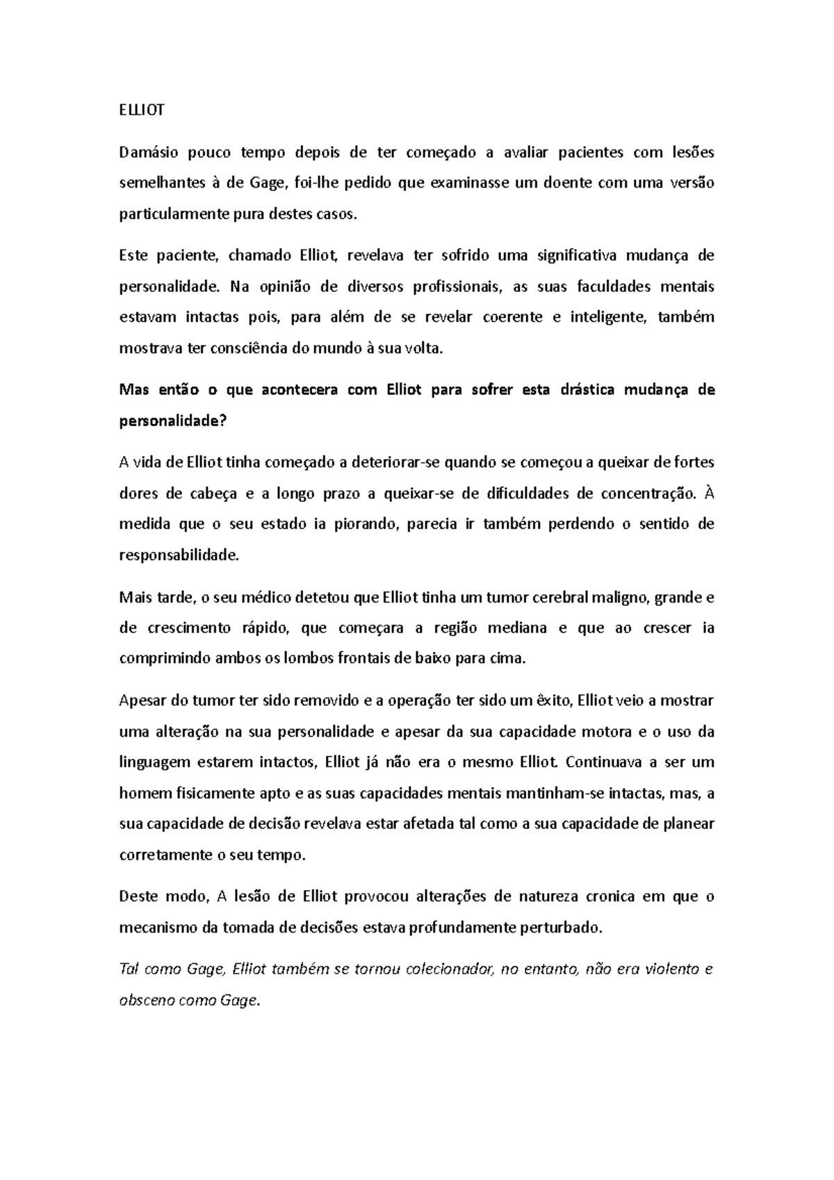 Elliot Final - Resum Historia de la Psicologia - ELLIOT Damásio pouco ...