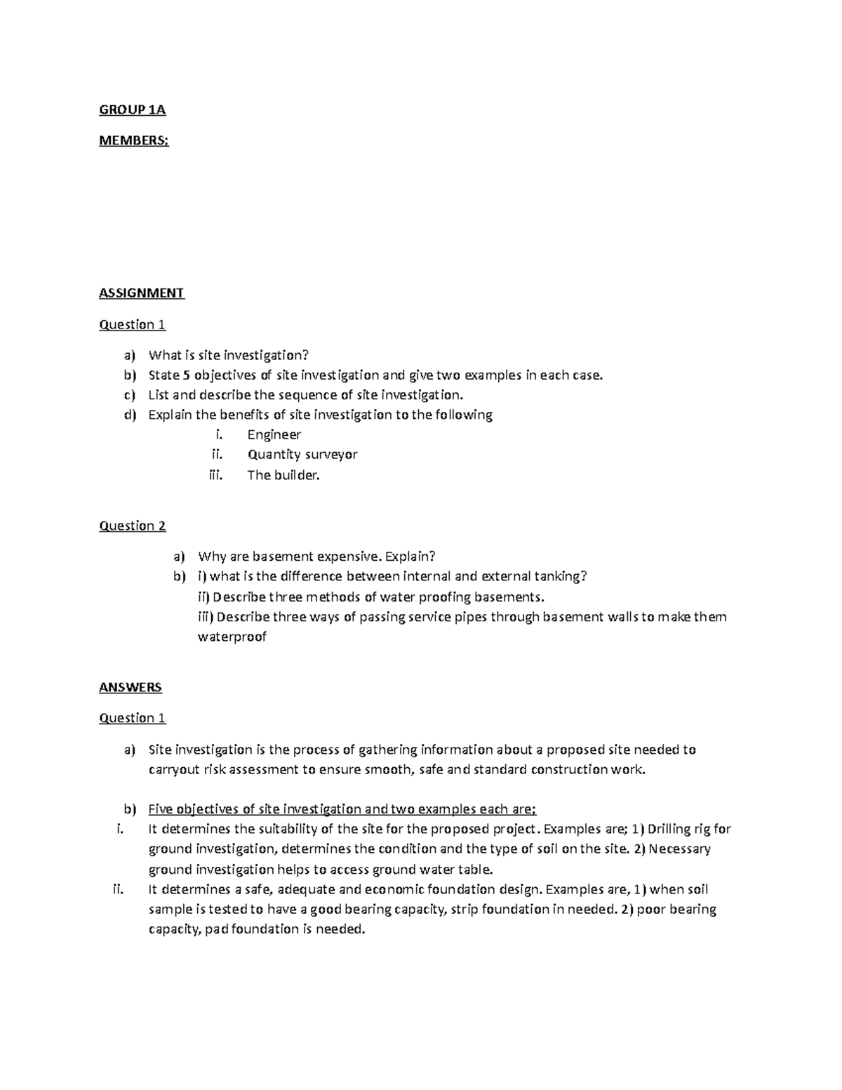 Construction assignment - GROUP 1A MEMBERS; ASSIGNMENT Question 1 a) What is site investigation ...