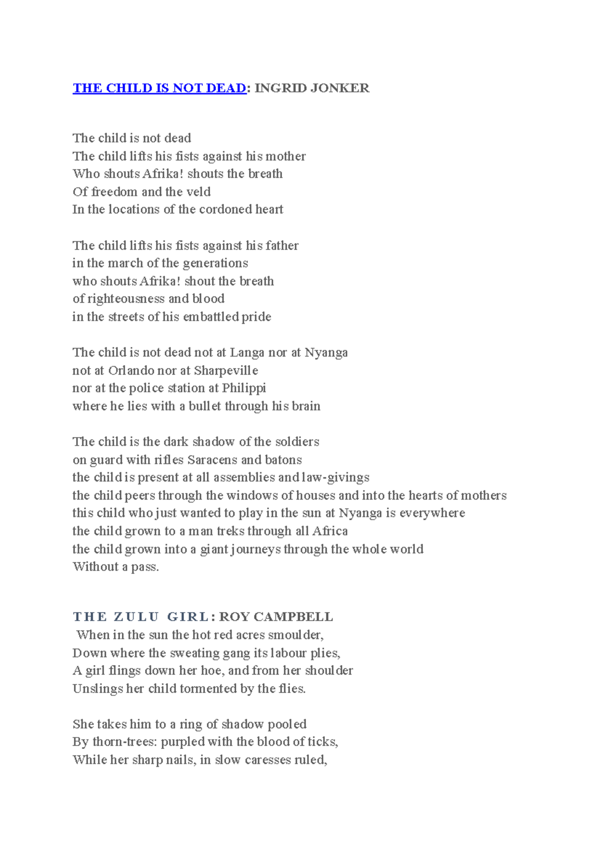 South African Poems - THE CHILD IS NOT DEAD: INGRID JONKER The child is ...
