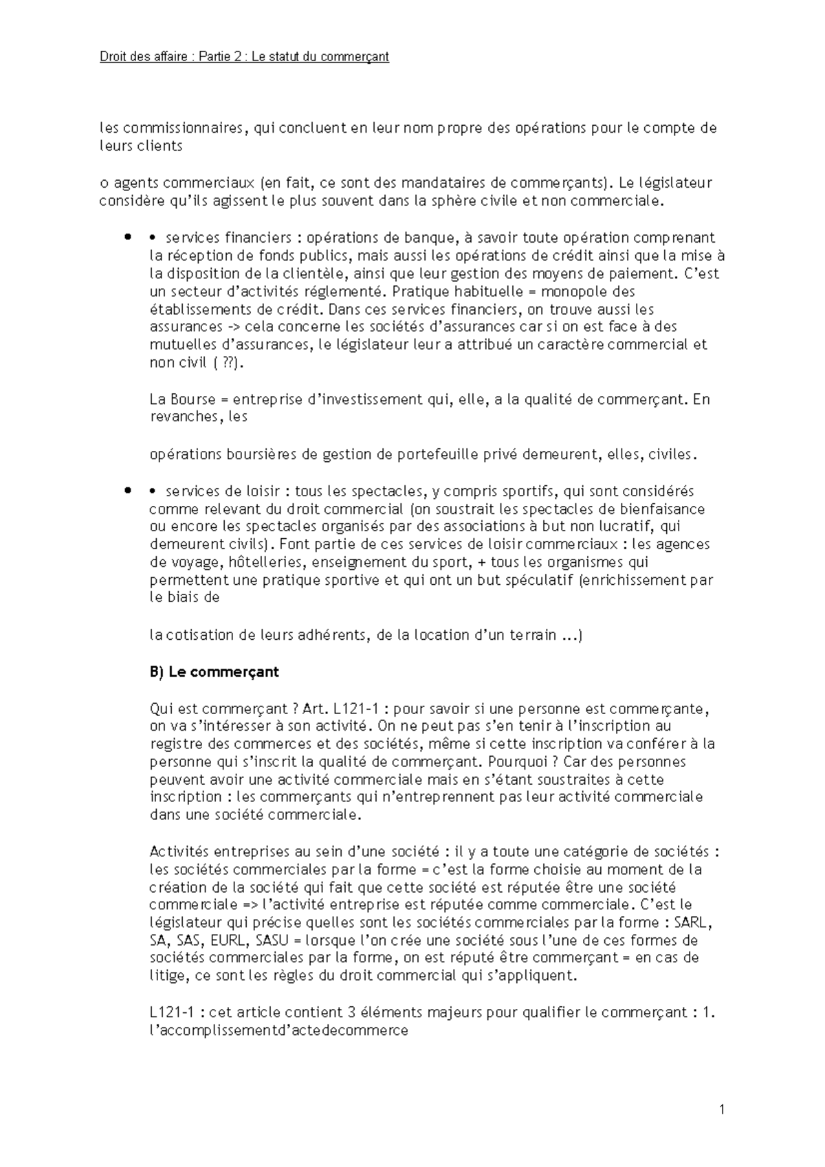 Droit 3 suite - les commissionnaires, qui concluent en leur nom propre ...