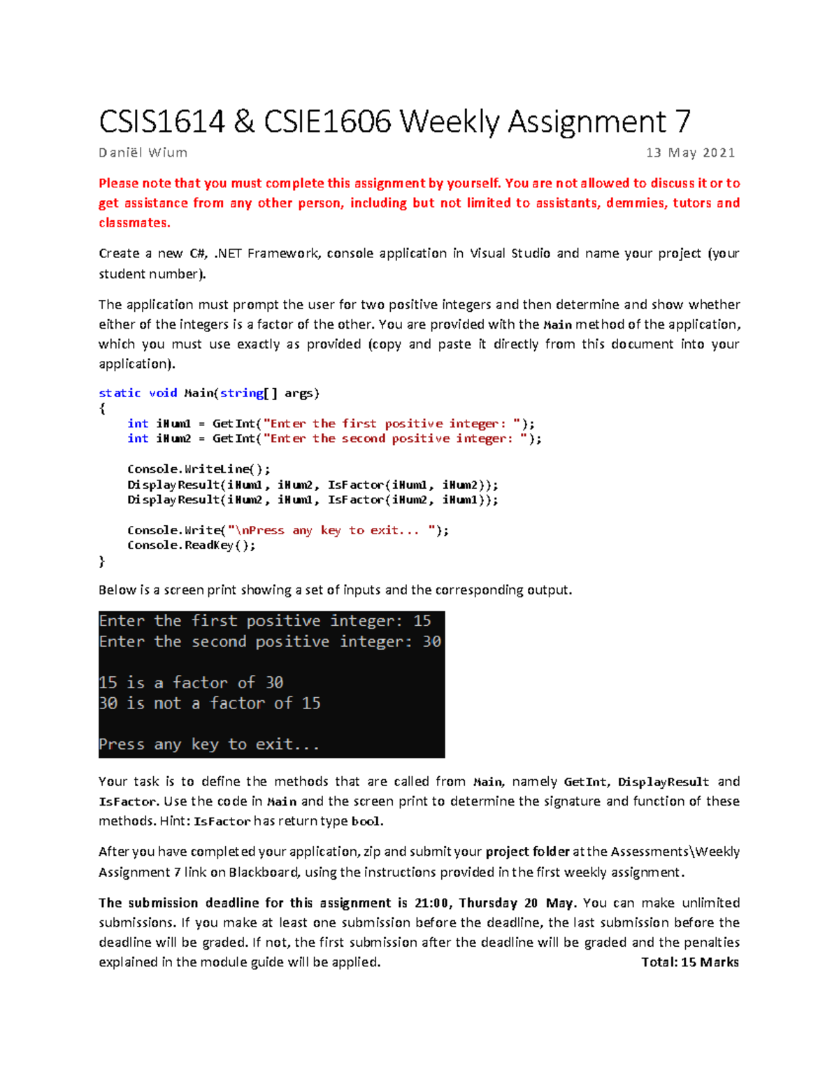 Weekly Assignment 7 - Asssignment work for programming and problem solving from university of ...