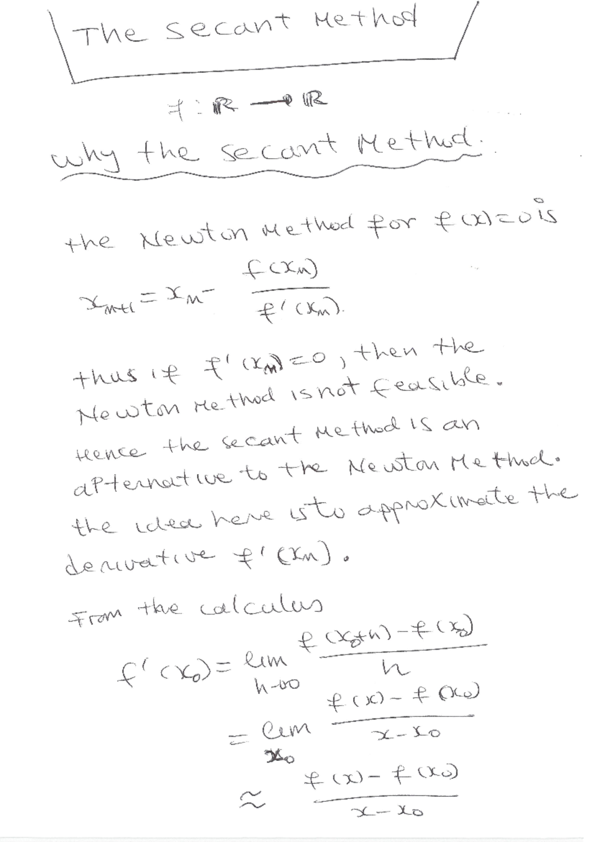 Secan polynomials - The secant Method 7: IR why the secant Method the ...