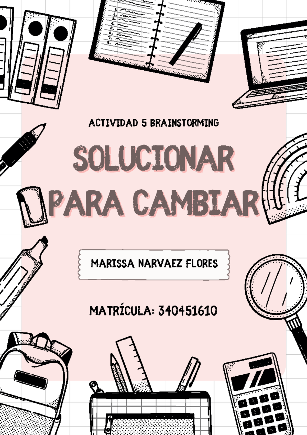 Actividad 5 brainstorming - SOLUCIONARSOLUCIONAR PARA CAMBIAR PARA CAMBIAR actividad 5 ...