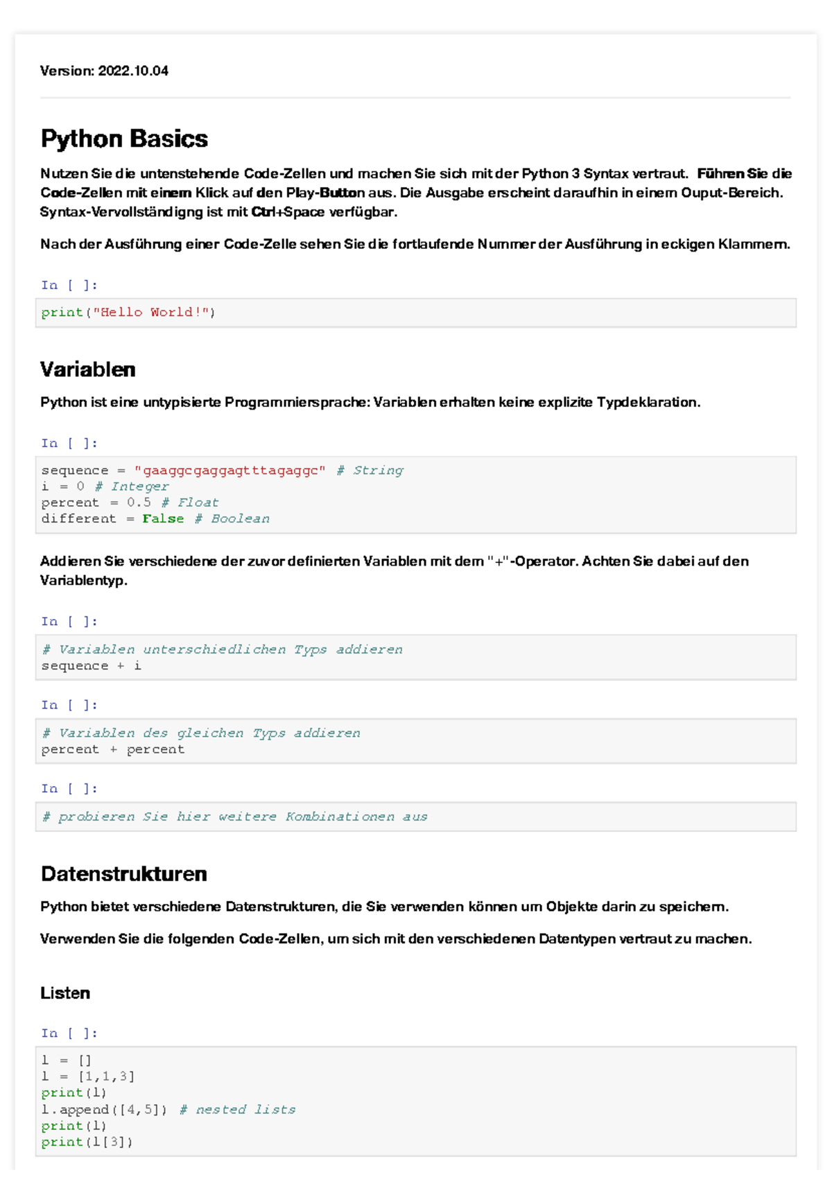0 python intro solution - Version: 2022. Python BasicsPython Basics Nutzen Sie die untenstehende ...