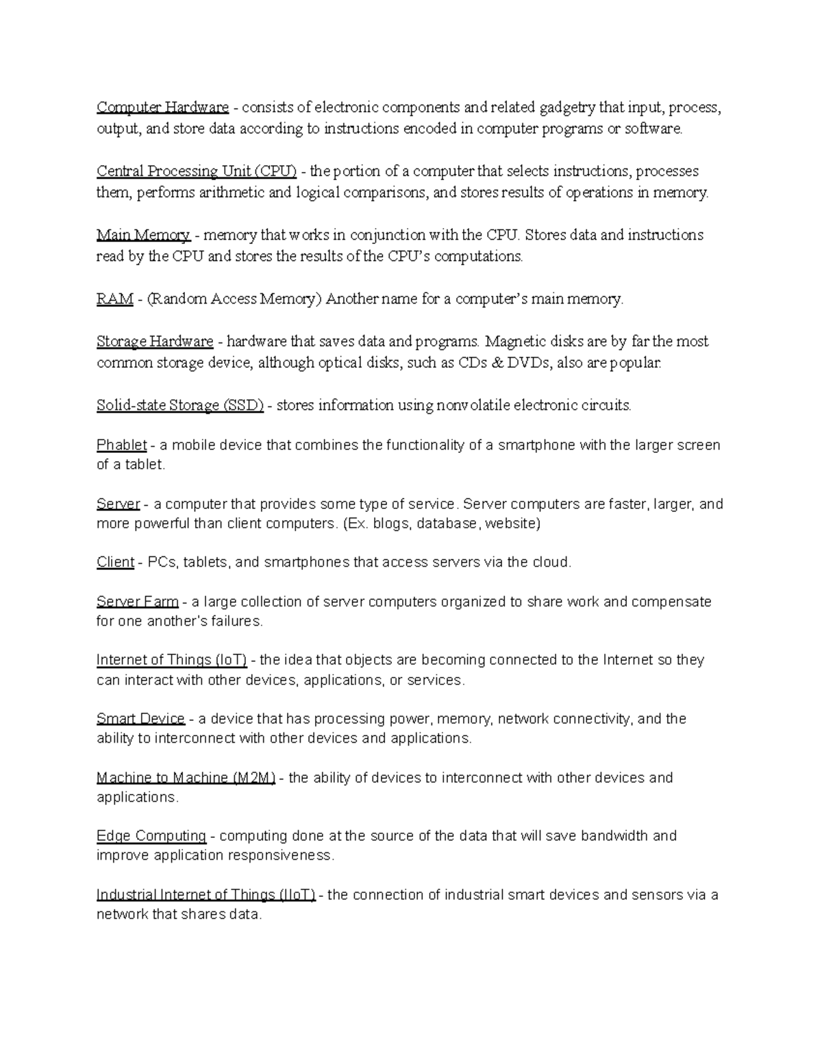 Unit 5 Study Guide - Summary Using Mis - Computer Hardware - consists of electronic components ...