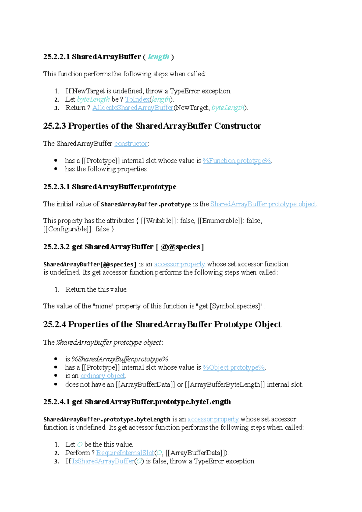 251 - yes - 25.2.2 SharedArrayBuffer ( length ) This function performs the following steps when ...