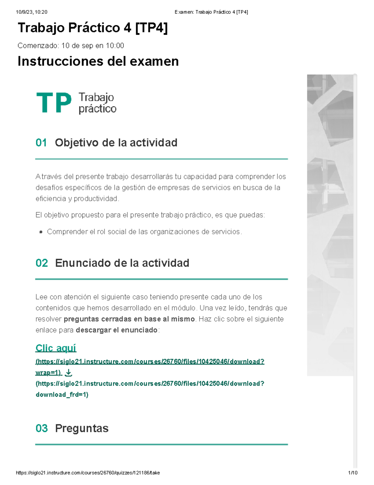 Examen Trabajo Práctico 4 [TP4] - Trabajo Práctico 4 [TP4] Comenzado: 10 de sep en 10 ...