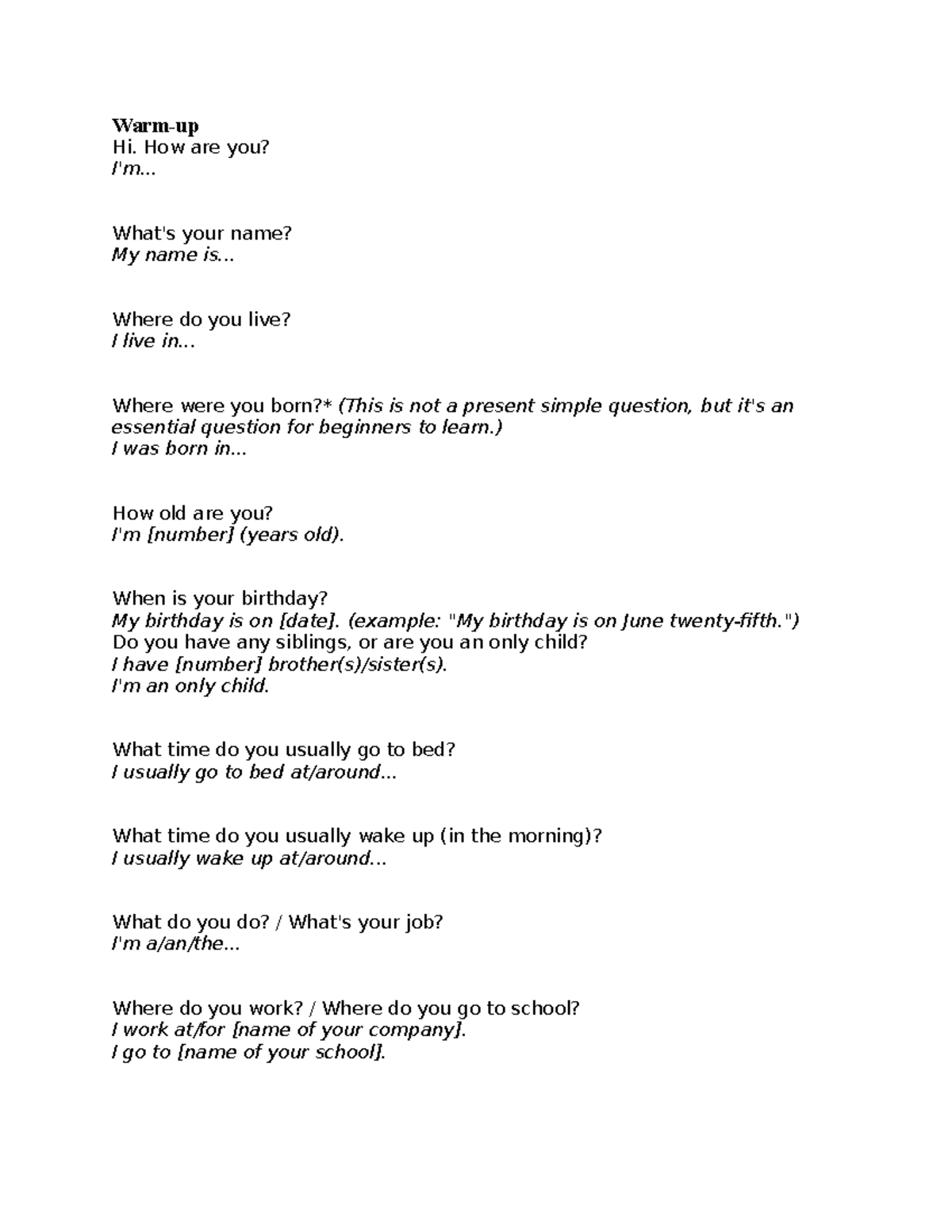 Present Simple Conversation Examples - Warm-up Hi. How are you? I'm ...
