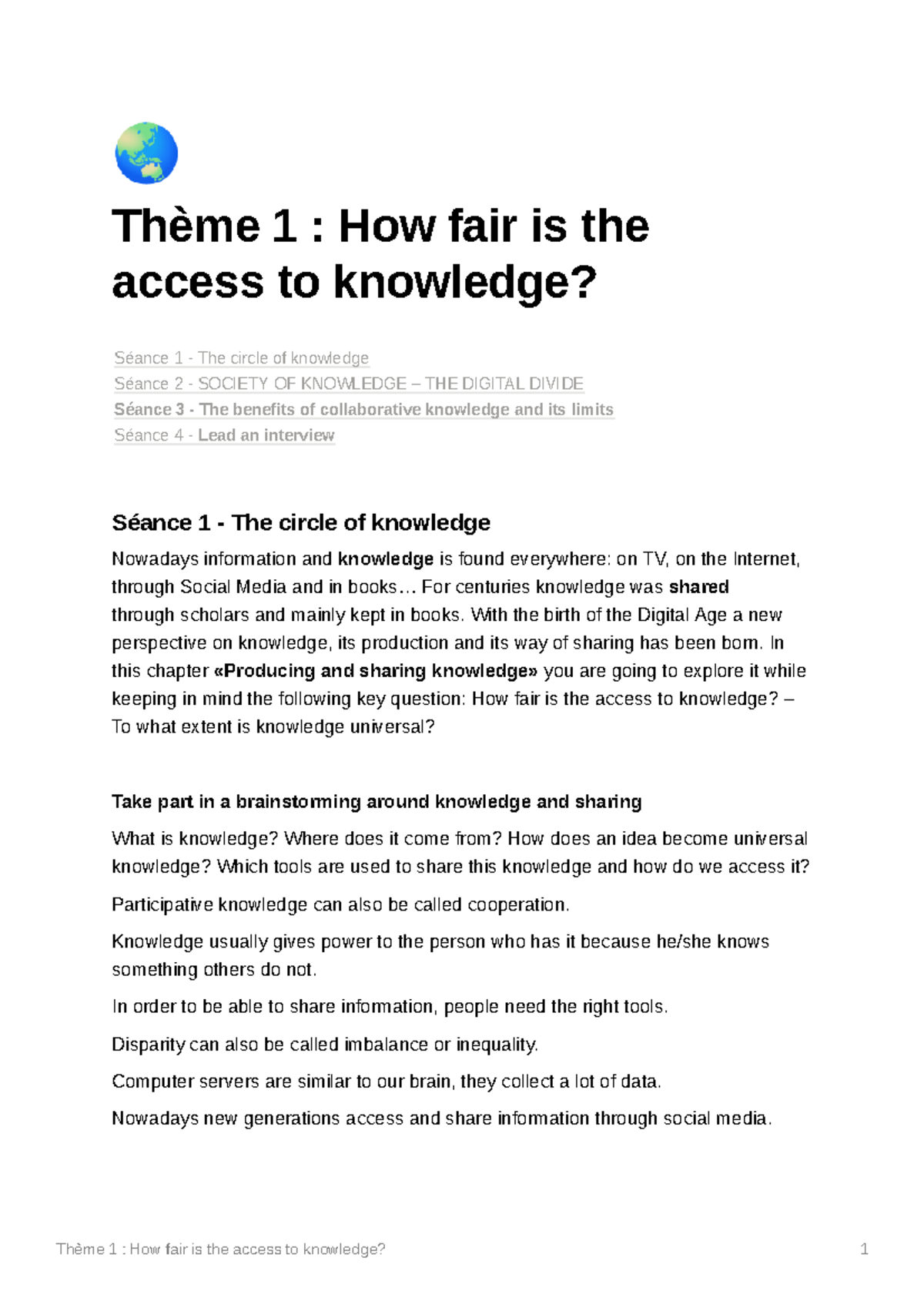 Thème 1 : How fair is the access to knowledge - Anglais LLCER Monde ...