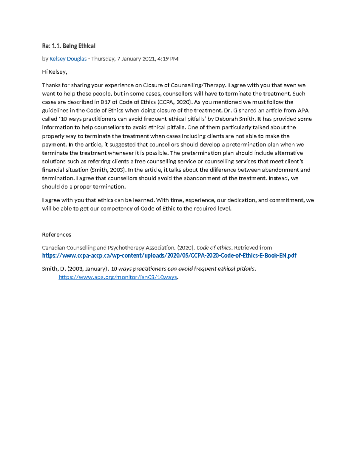 DQ 1.1 #3 - DQ post - Re: 1. Being Ethical by Kelsey Douglas - Thursday ...