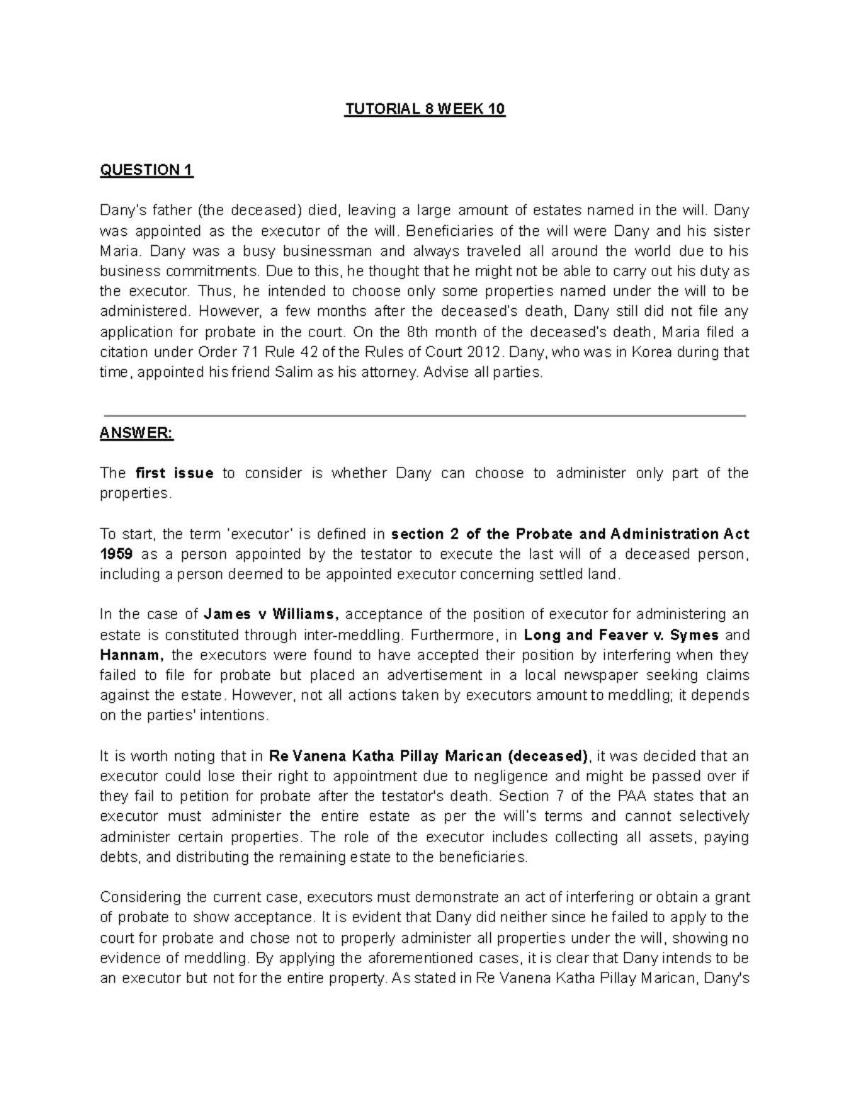 Tutorial 8 PP - TUTORIAL 8 WEEK 10 QUESTION 1 Dany’s father (the ...