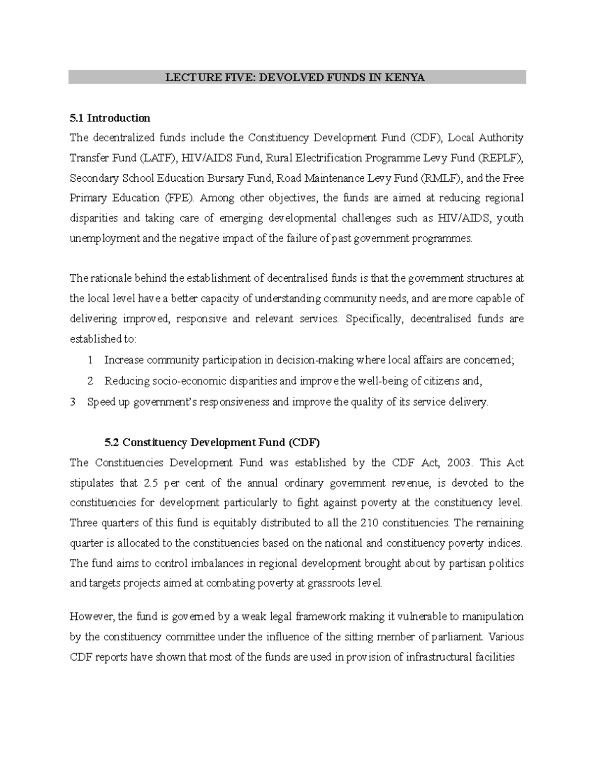 Development Finance Lecturer 5 - LECTURE FIVE: DEVOLVED FUNDS IN KENYA ...