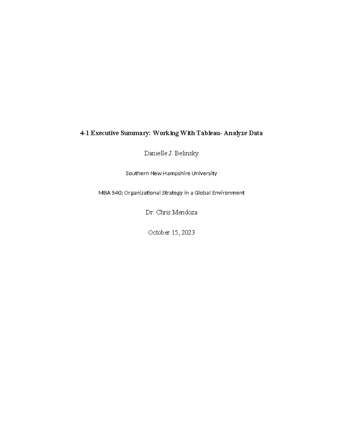 MBA 540 4-2 Executive Summary - 4-1 Executive Summary: Working With ...