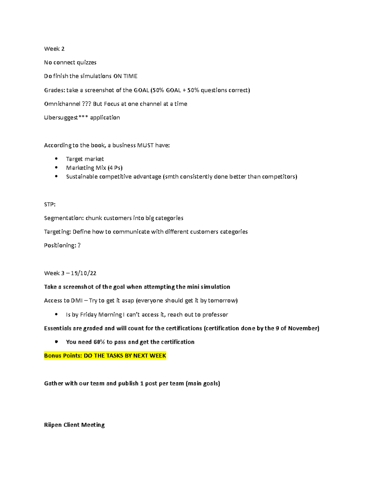 MKRT 621 - Notes - Week 2 No connect quizzes Do finish the simulations ...
