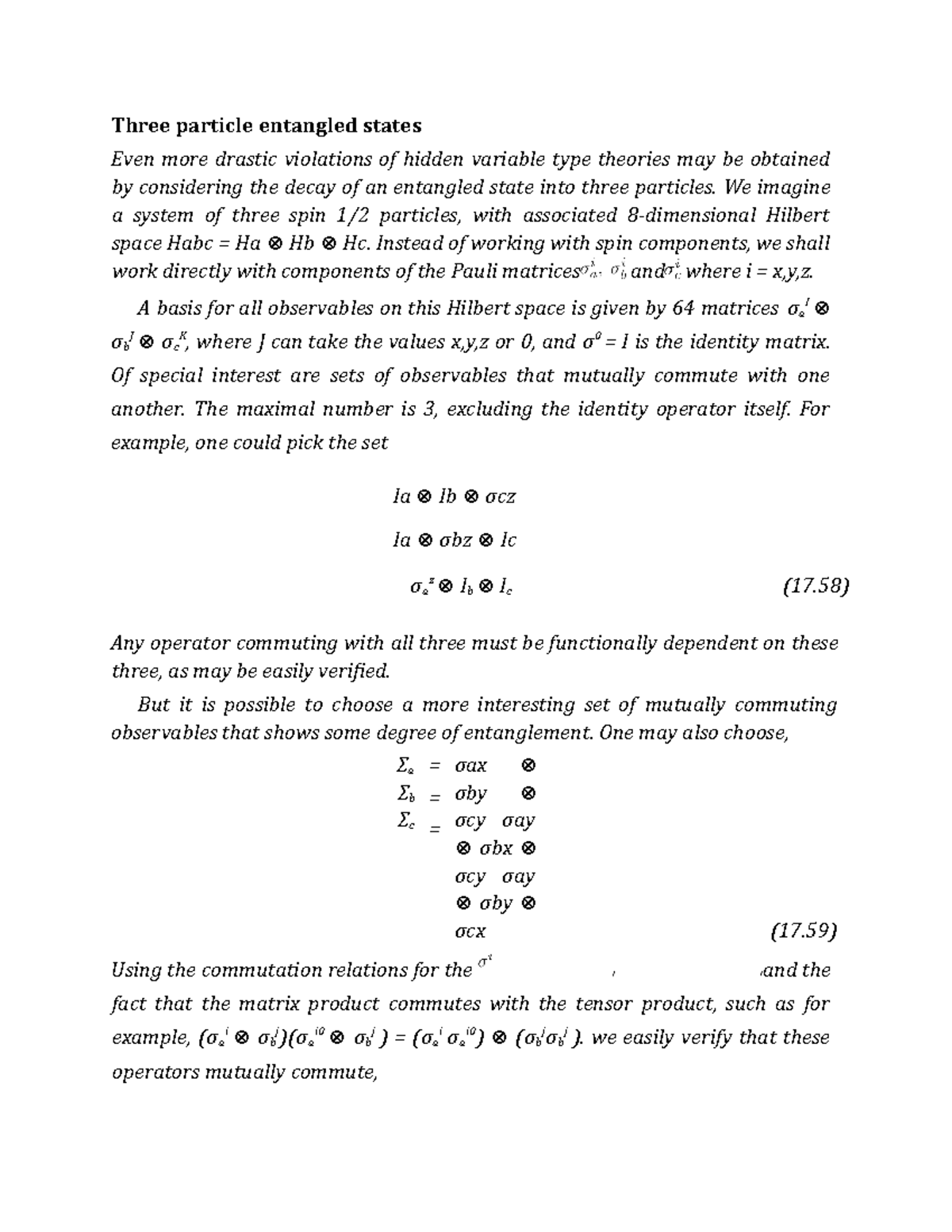 Three particle entangled states - We imagine a system of three spin 1/2 ...