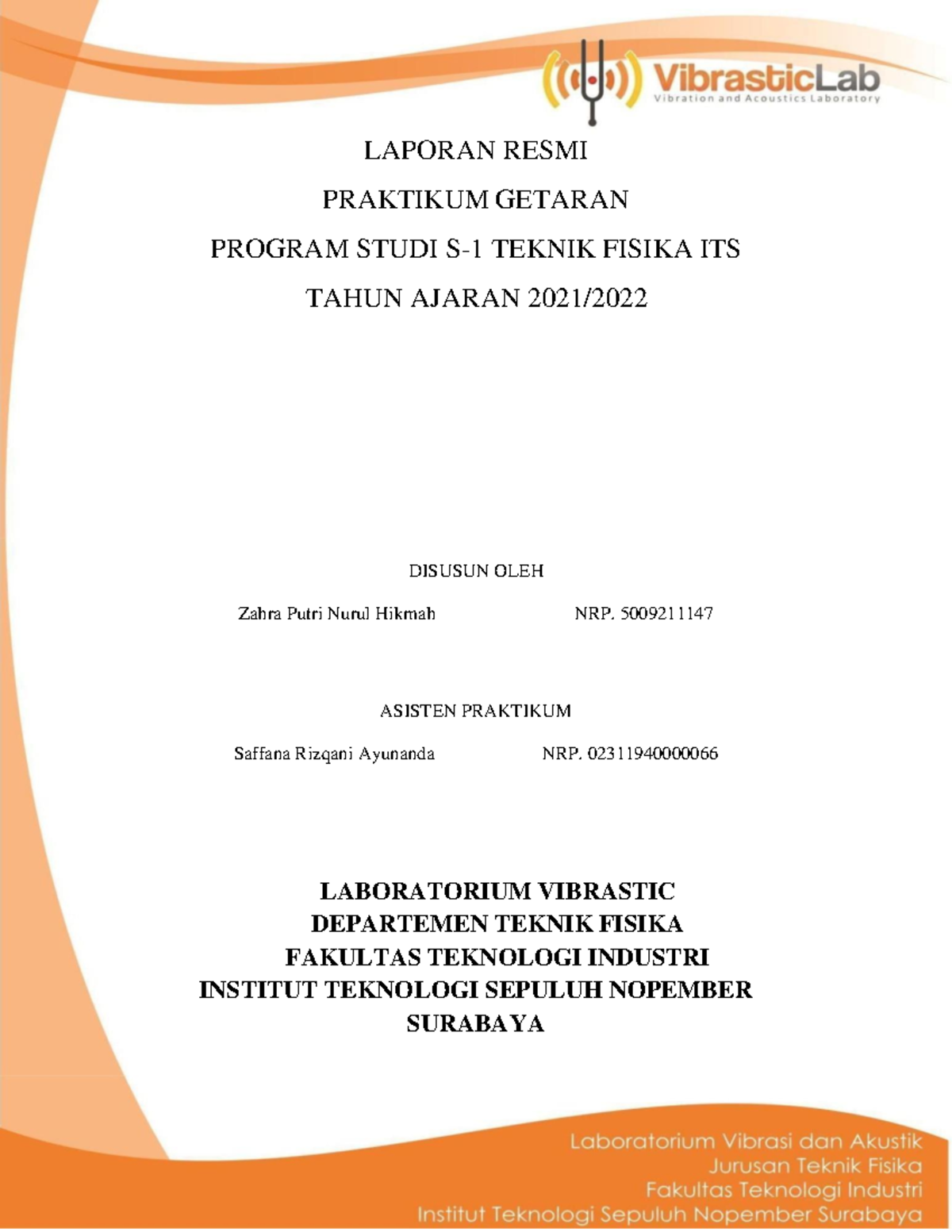 23 5009211147 Zahra Putri Laporan P2 - LAPORAN RESMI PRAKTIKUM GETARAN ...