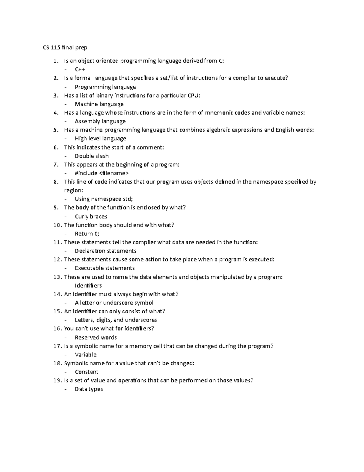 CS 115 final prep - CS 115 final prep 1. Is an object oriented programming language derived from ...